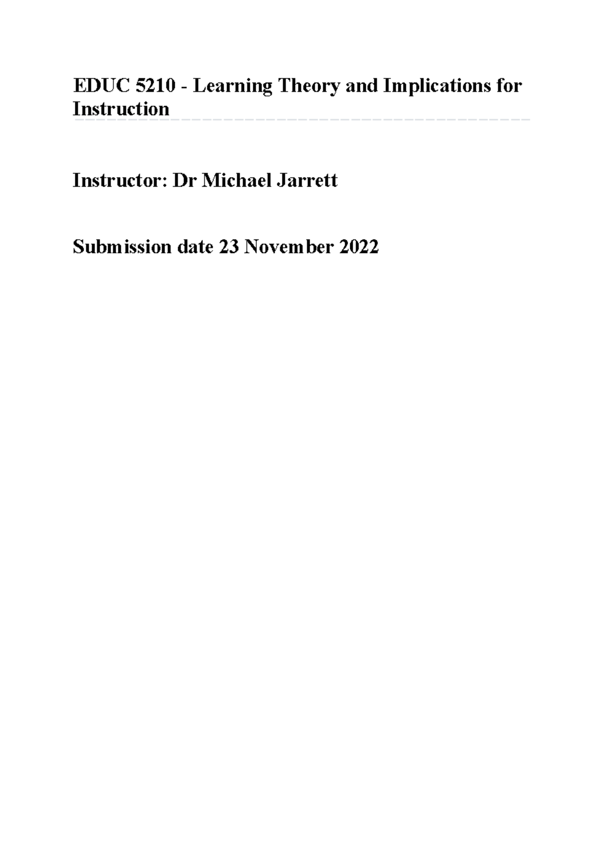Assignment 2 Learning Theory - EDUC 5210 - Learning Theory and ...