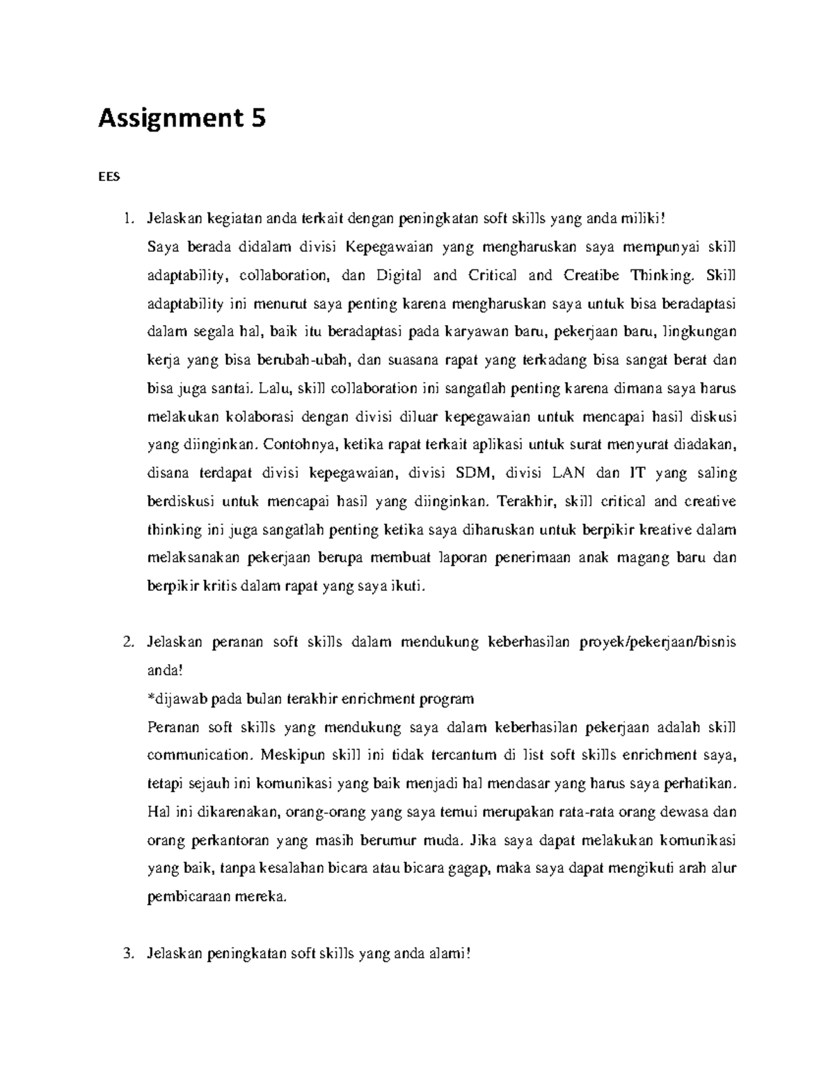 Assignment Bulan 5 EES - Assignment 5 EES Jelaskan kegiatan anda terkait dengan peningkatan soft ...
