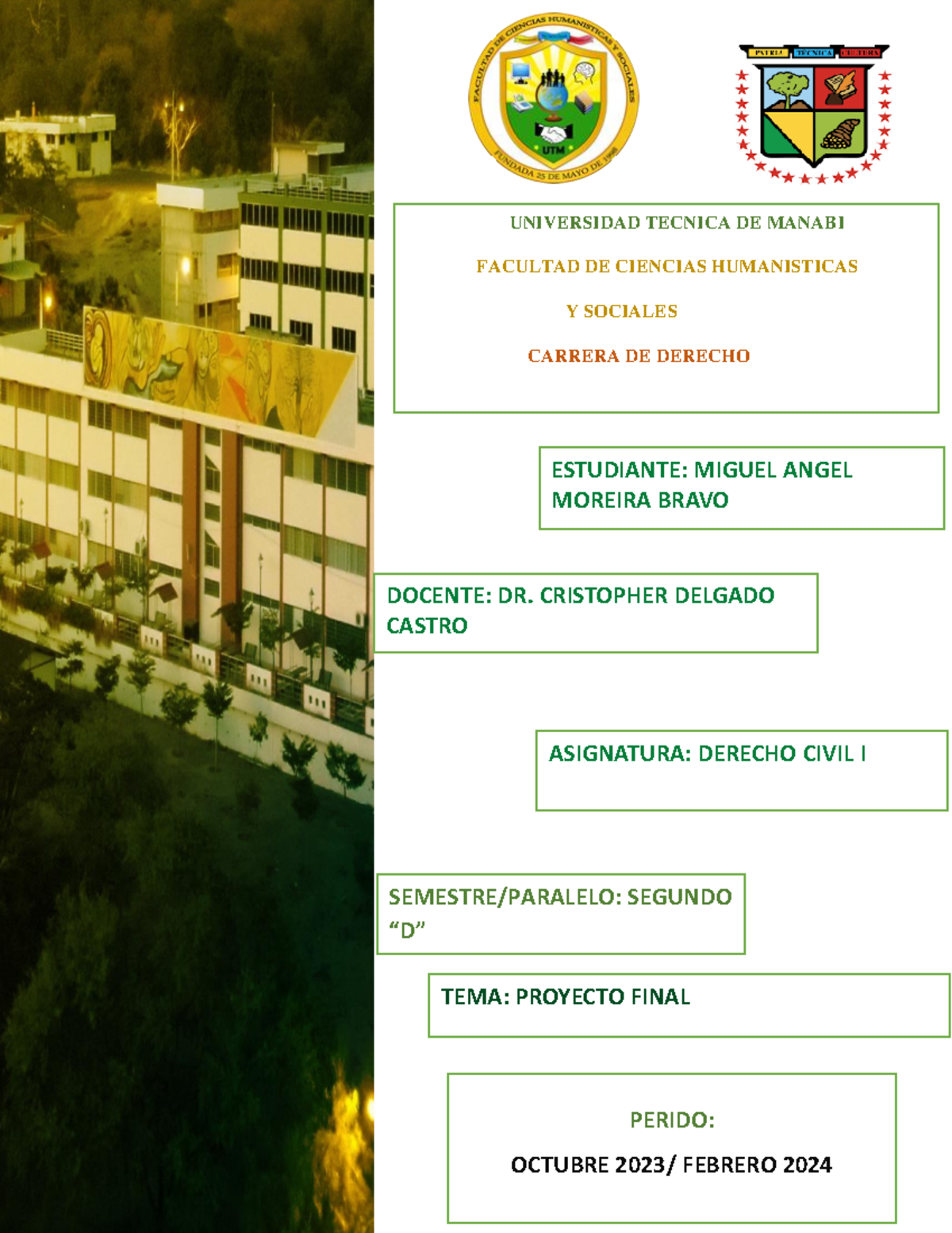 Proyecto Final - 000000 - UNIVERSIDAD TECNICA DE MANABI FACULTAD DE ...