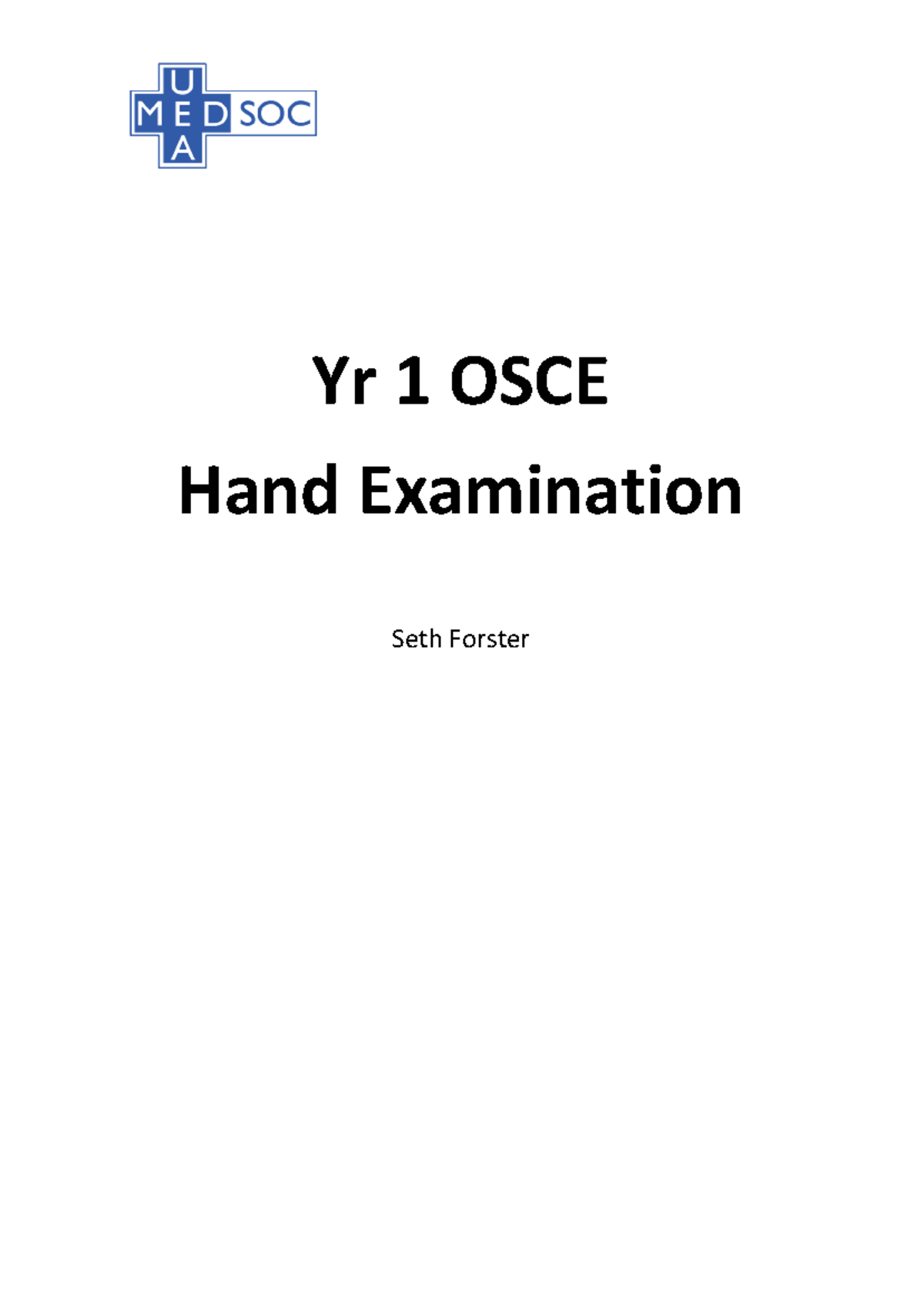 Hand examination - n/a - Yr 1 OSCE Hand Examination Seth Forster Hand ...