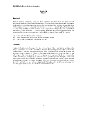Tutorial 10 IP Part 1 Solutions - CB2203 Data-Driven Business Modeling 1 Tutorial 10 IP Part 1 ...