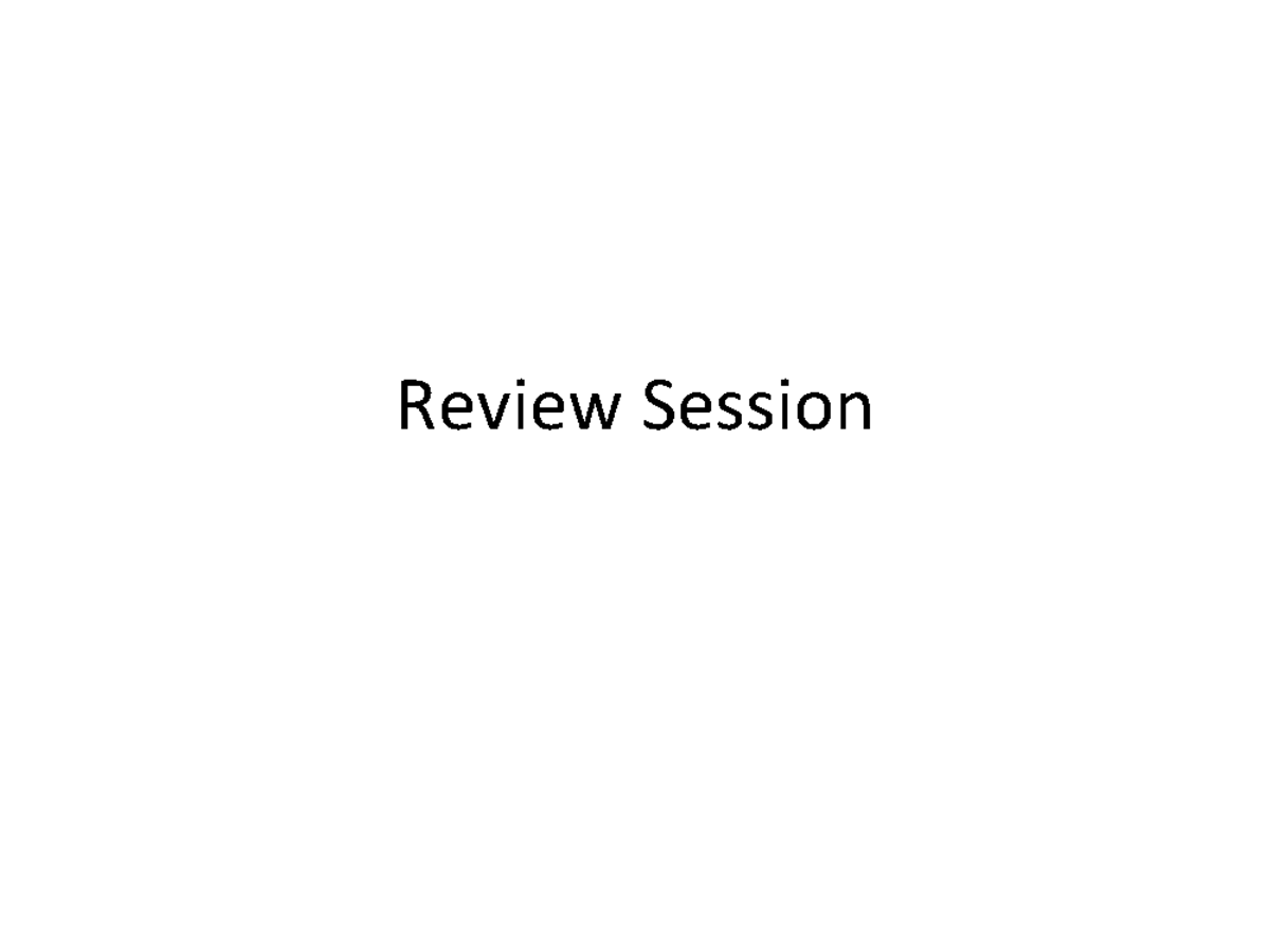 Machine Learning Review 2014 - Review Session Examples: How I would ...