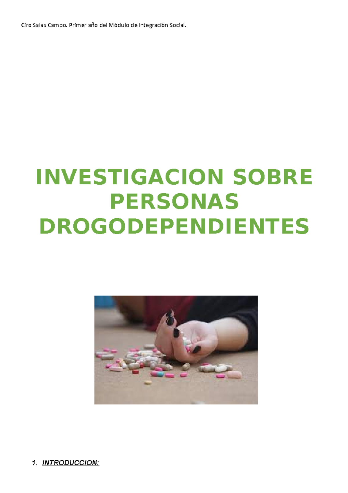 Trabajo DE MIS - kmnnj - INVESTIGACION SOBRE PERSONAS DROGODEPENDIENTES ...