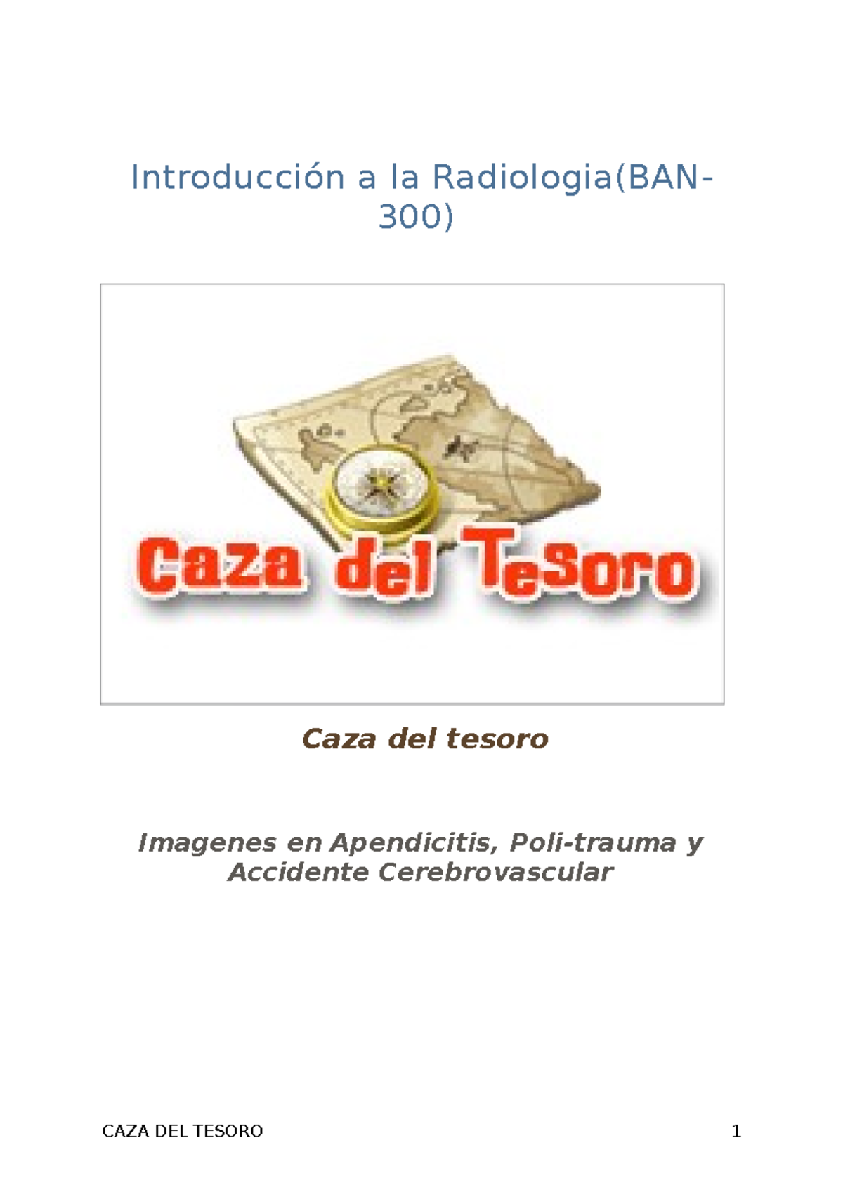 Caza del tesoro 2023 - Resumen de unidad 1 - Introducción a la ...