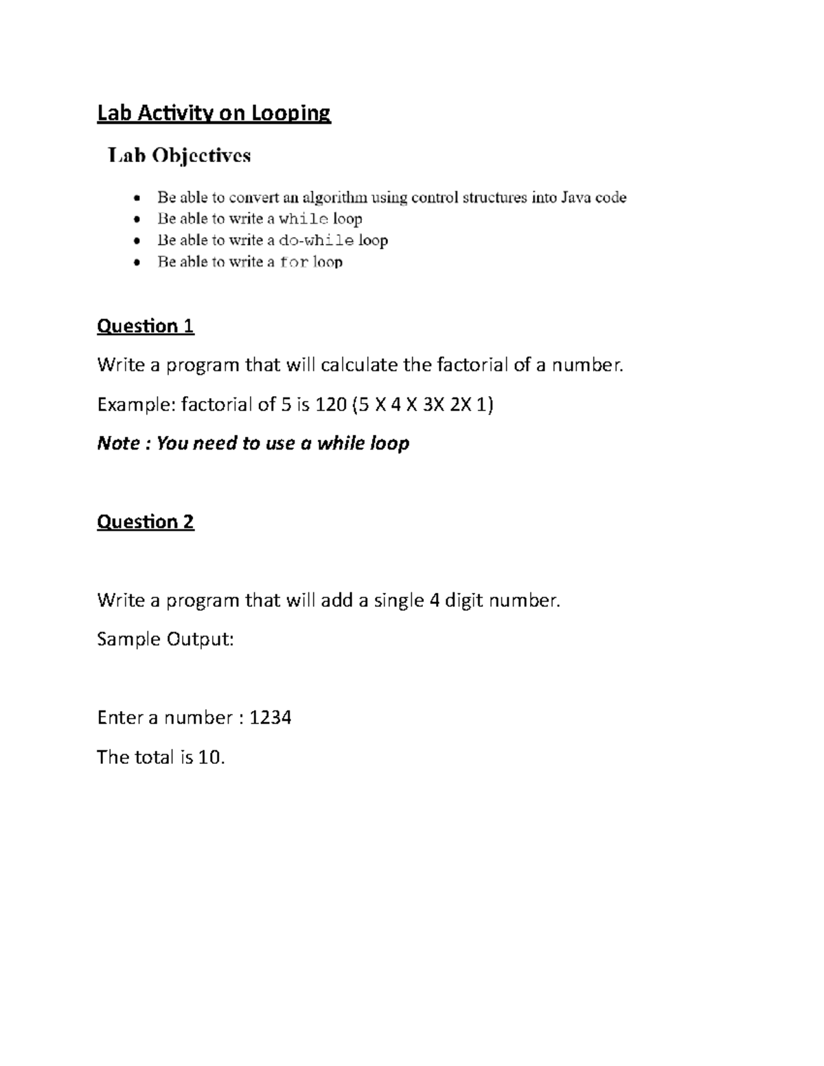 Lab Activity - Week 4 - Lab Activity on Looping Question 1 Write a program that will calculate ...