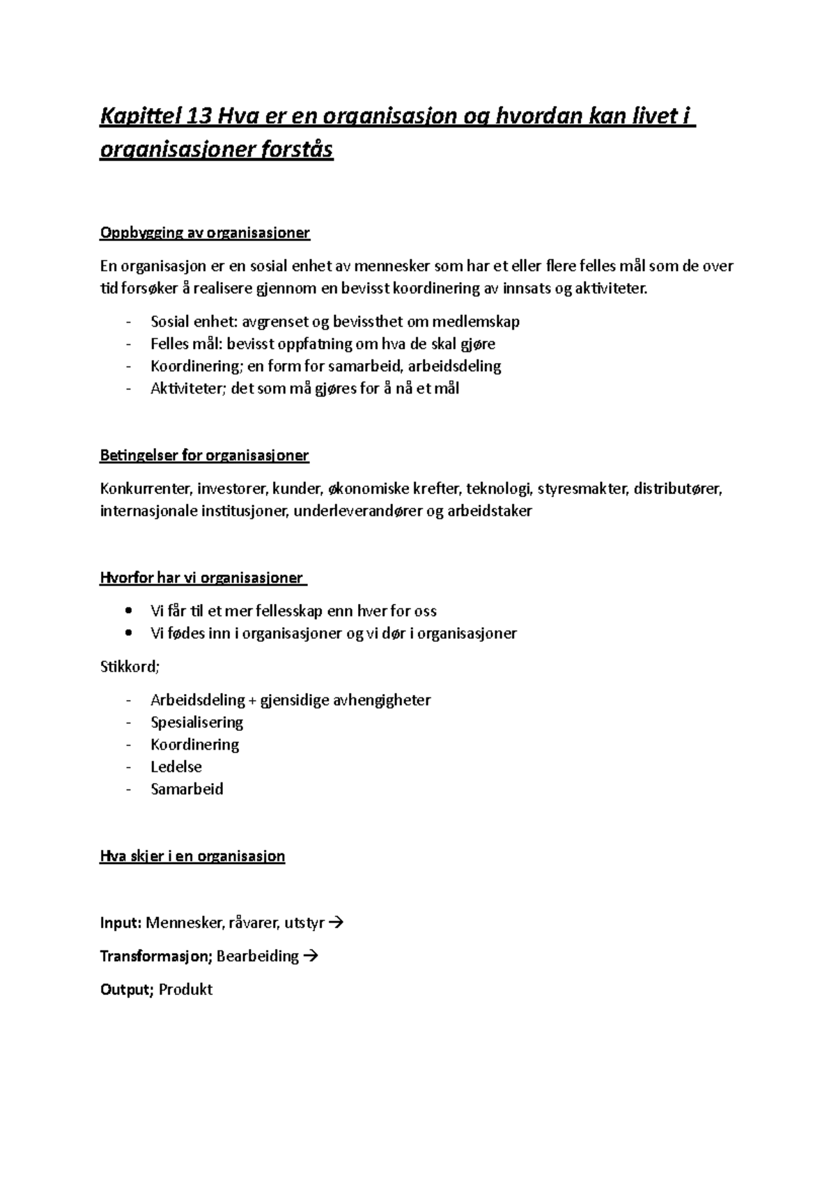 Kapittel 13 Hva er en organisasjon og hvordan kan livet i organisasjoner forstås - Sosial enhet ...