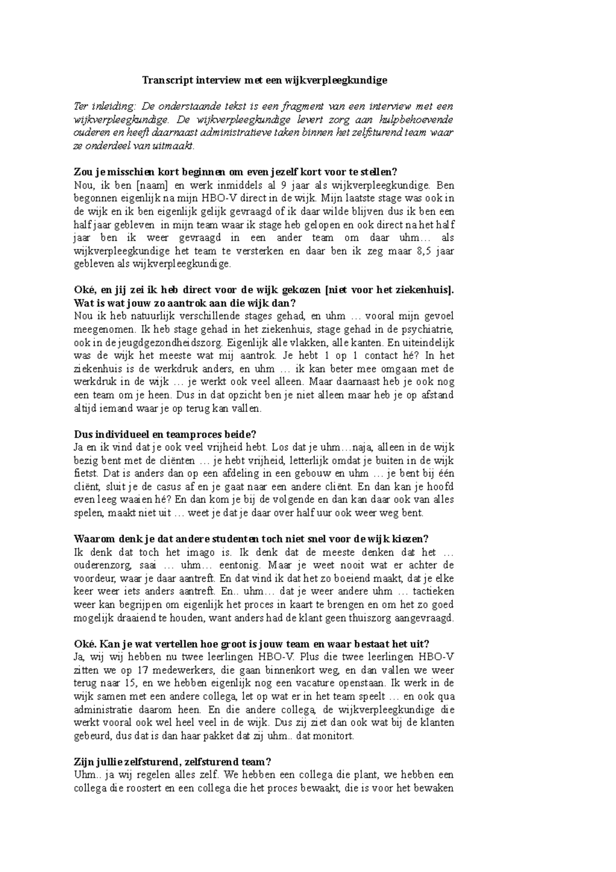 Transcript Interview Thuisopdracht - Transcript interview met een ...