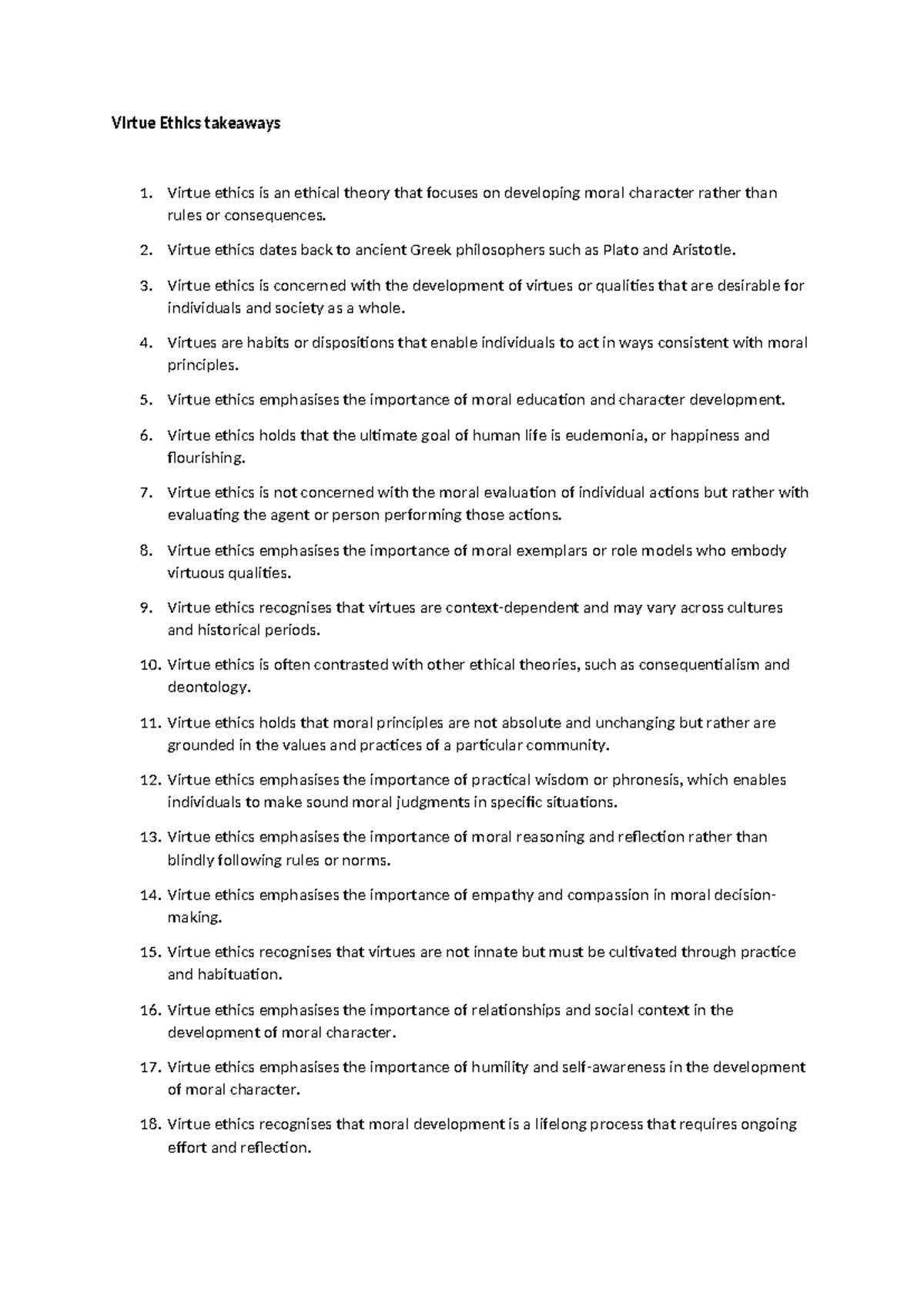 Virtue Ethics takeaways 2 - Virtue ethics is an ethical theory that ...