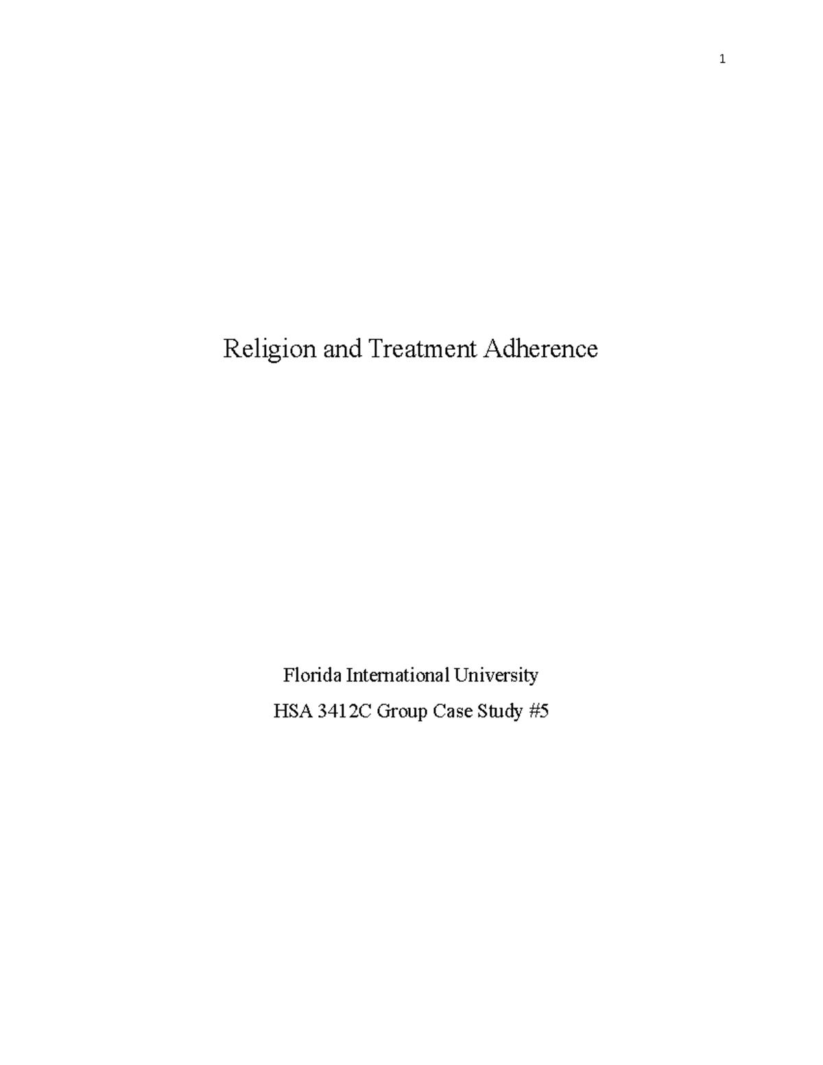 Group Case Study #2 - Religion and Treatment Adherence Florida ...