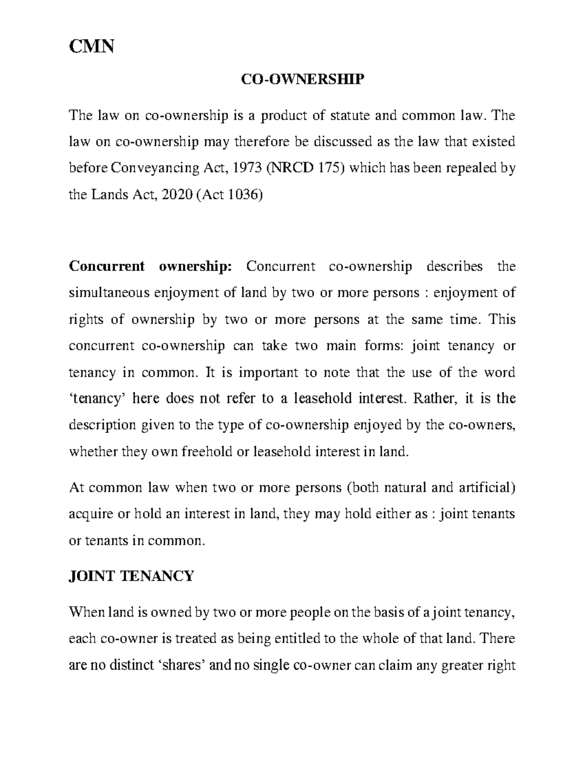 CO- Ownership PN - Good - CO-OWNERSHIP The law on co-ownership is a ...