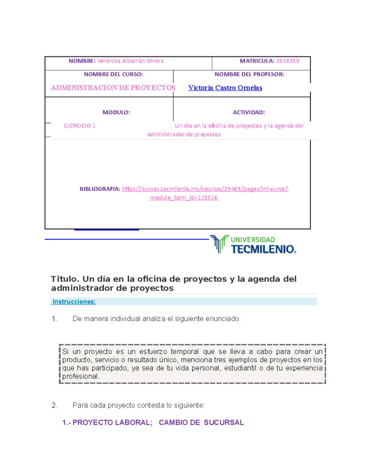 Ejercicio 1 administración del proyecto com - NOMBRE: Verónica Albarrán ...