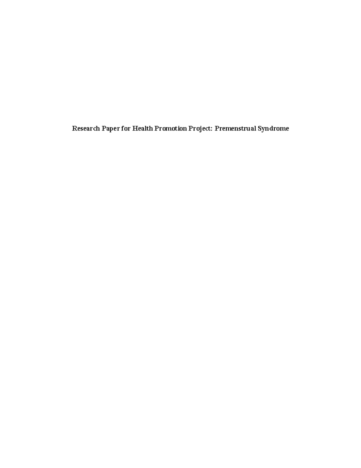 Research paper for promotion project - Research Paper for Health ...