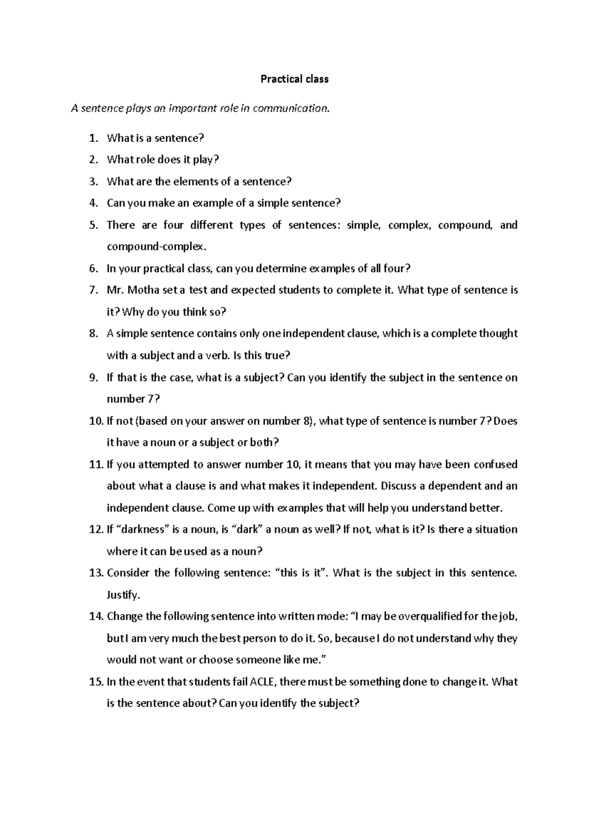 Practical class 12 August - Practical class A sentence plays an ...