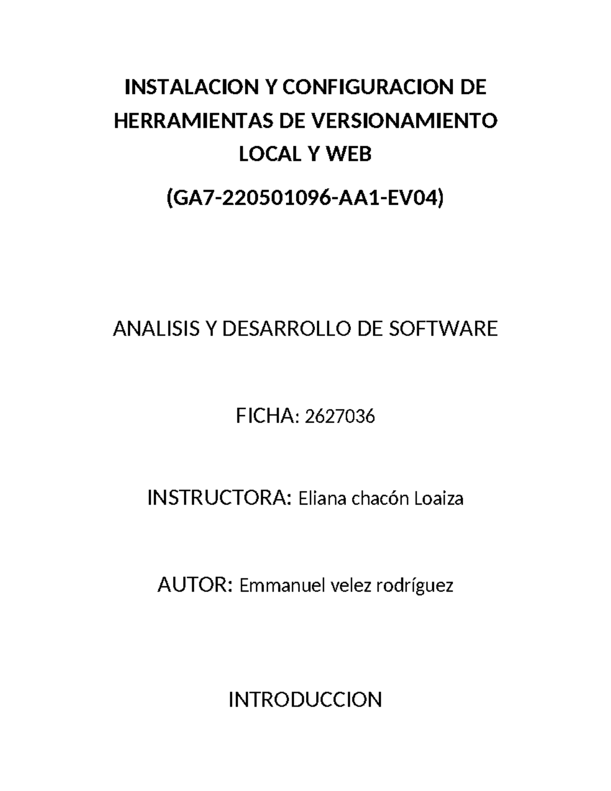 Instalacion Y Configuracion DE Herramientas DE Versionamiento Local Y ...