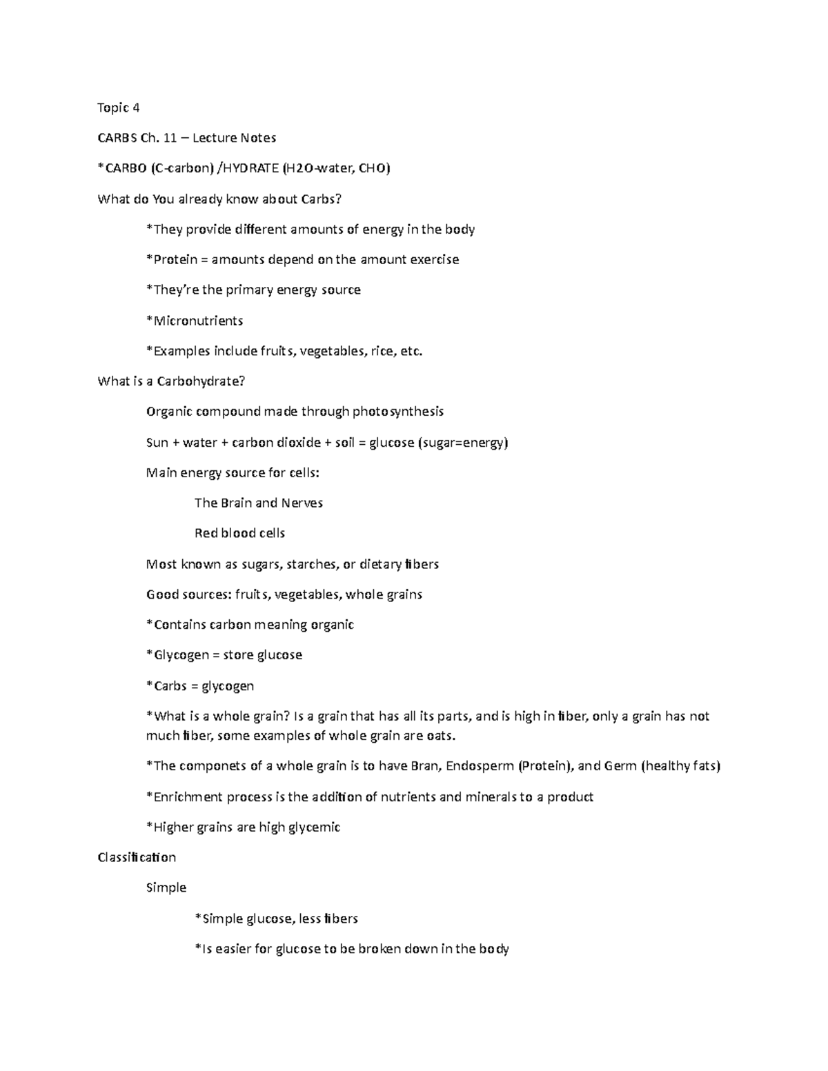 Nutrition Exam NSC-150 - Topic 4 CARBS Ch. 11 – Lecture Notes *CARBO (C ...