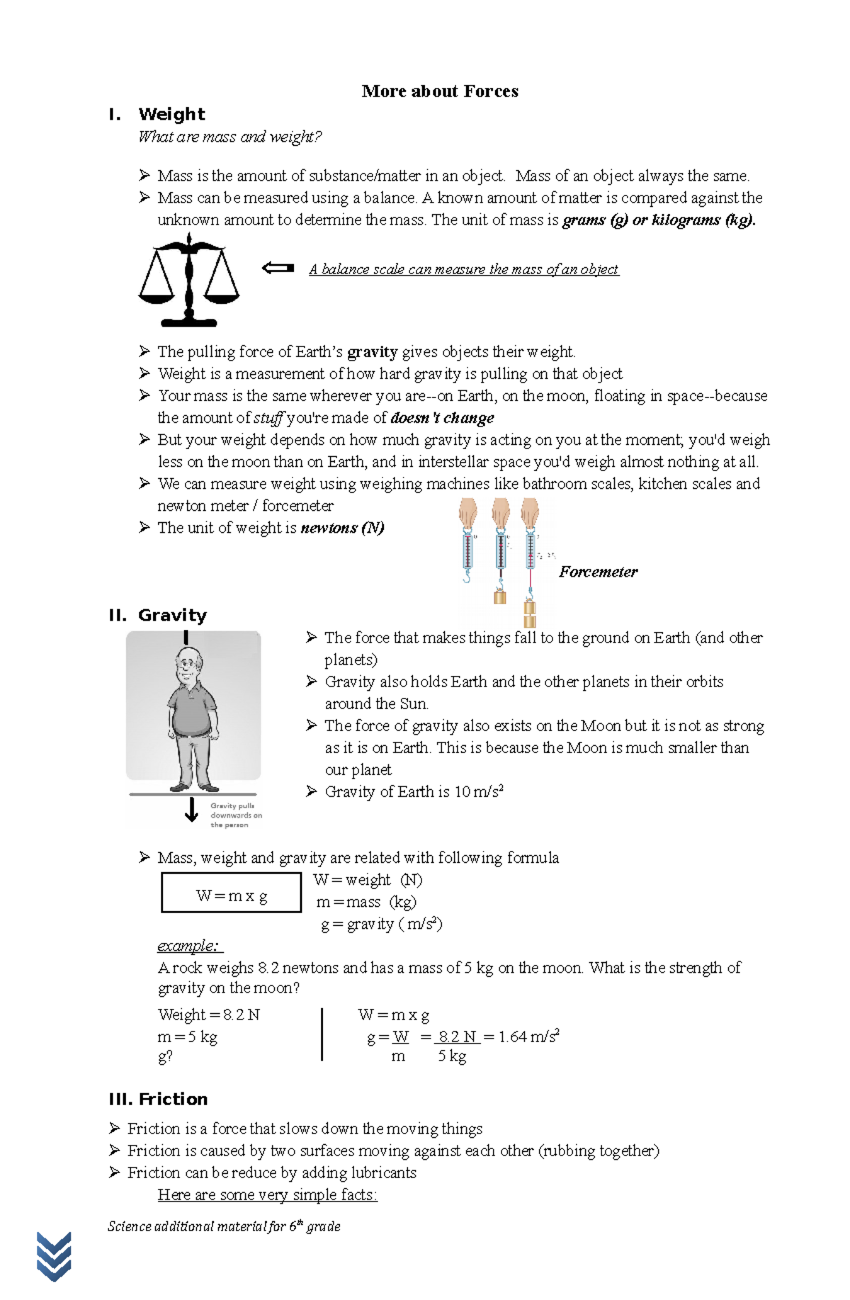 Force - grade 6 - More about Forces I. Weight What are mass and weight ...