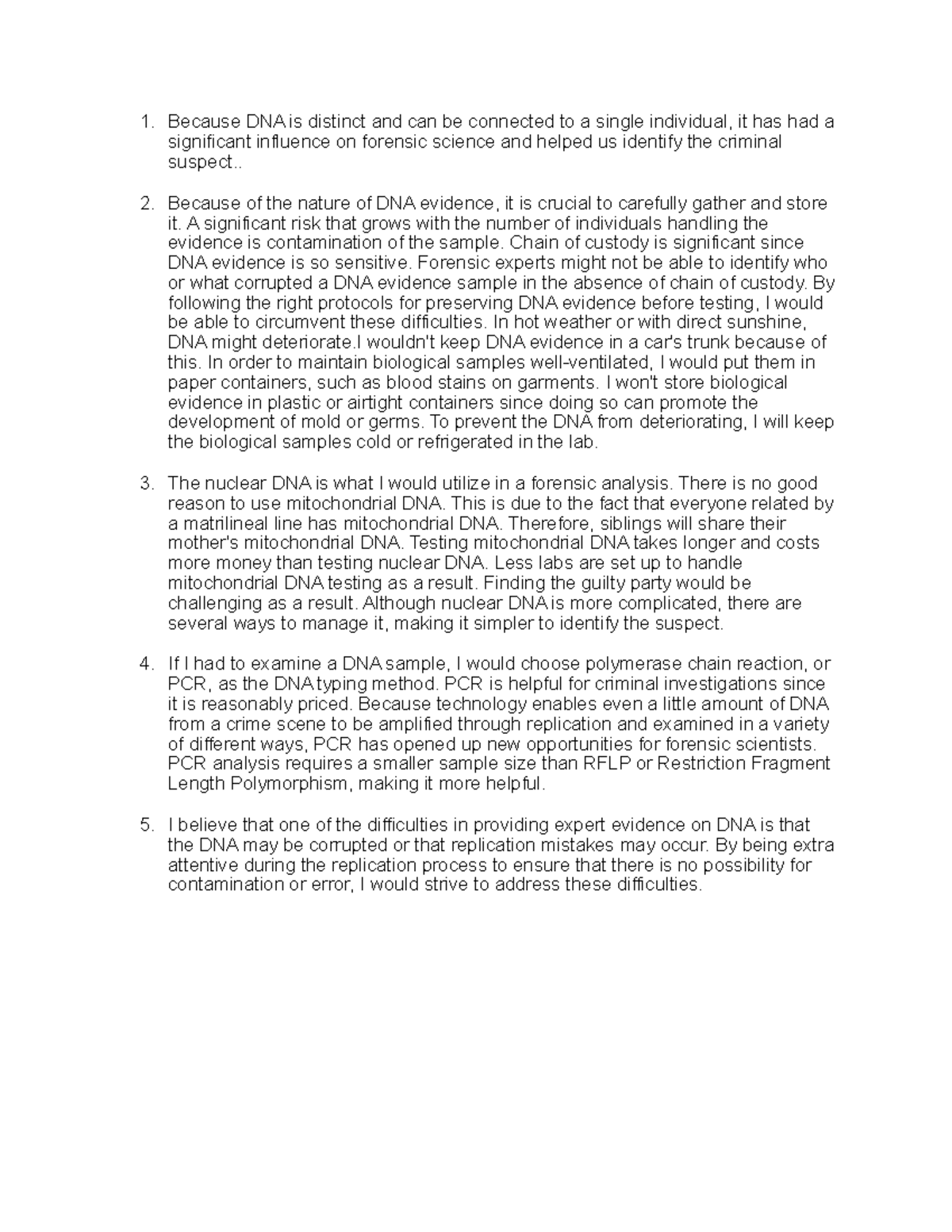 Cri - Law assignments - Because DNA is distinct and can be connected to a single individual, it ...