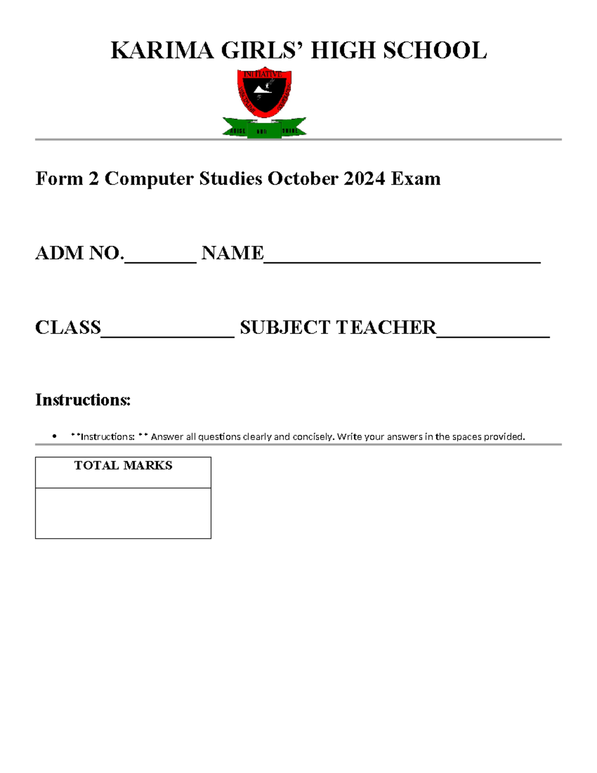 Form 2 October 2024 computer exam - KARIMA GIRLS’ HIGH SCHOOL Form 2 ...