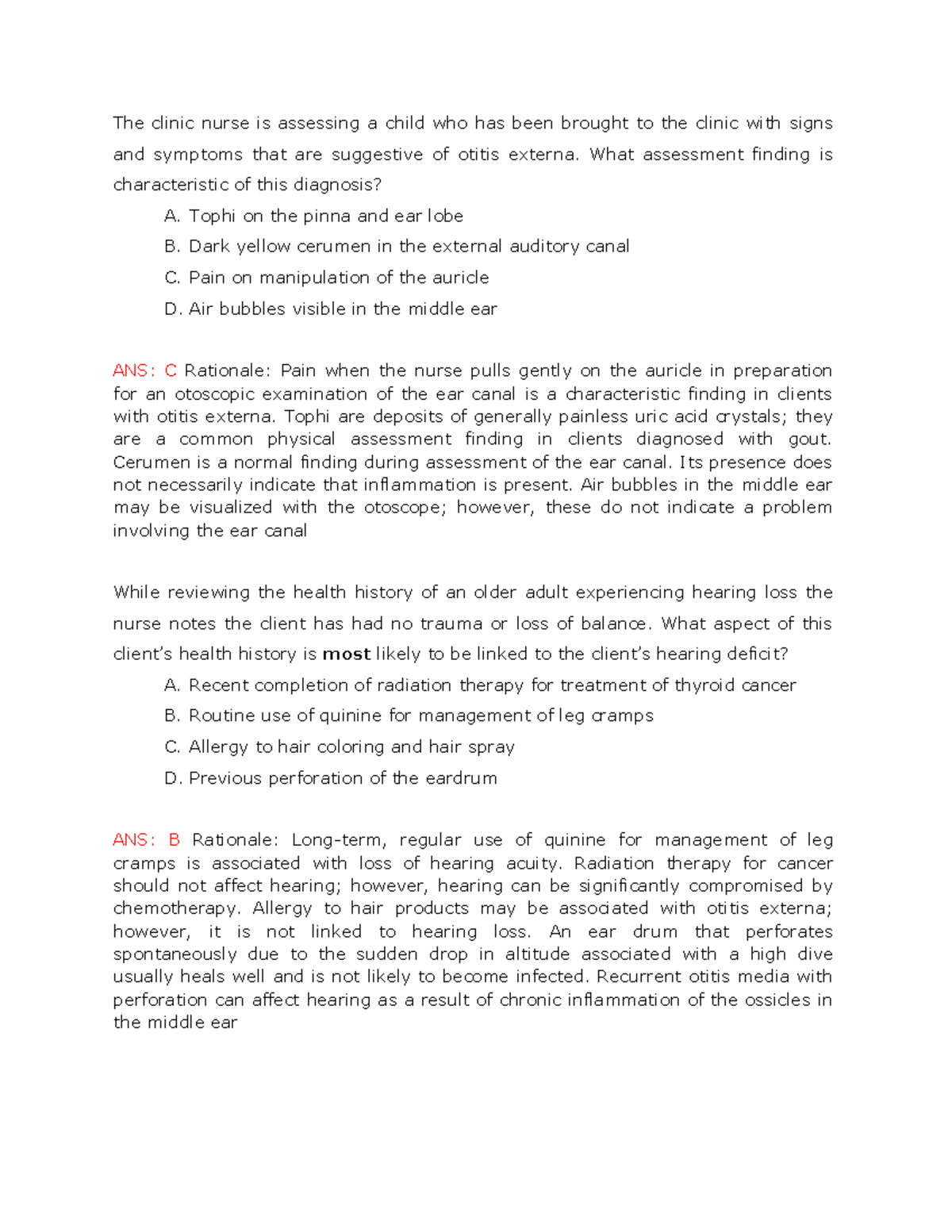 Ear practice questions - The clinic nurse is assessing a child who has ...