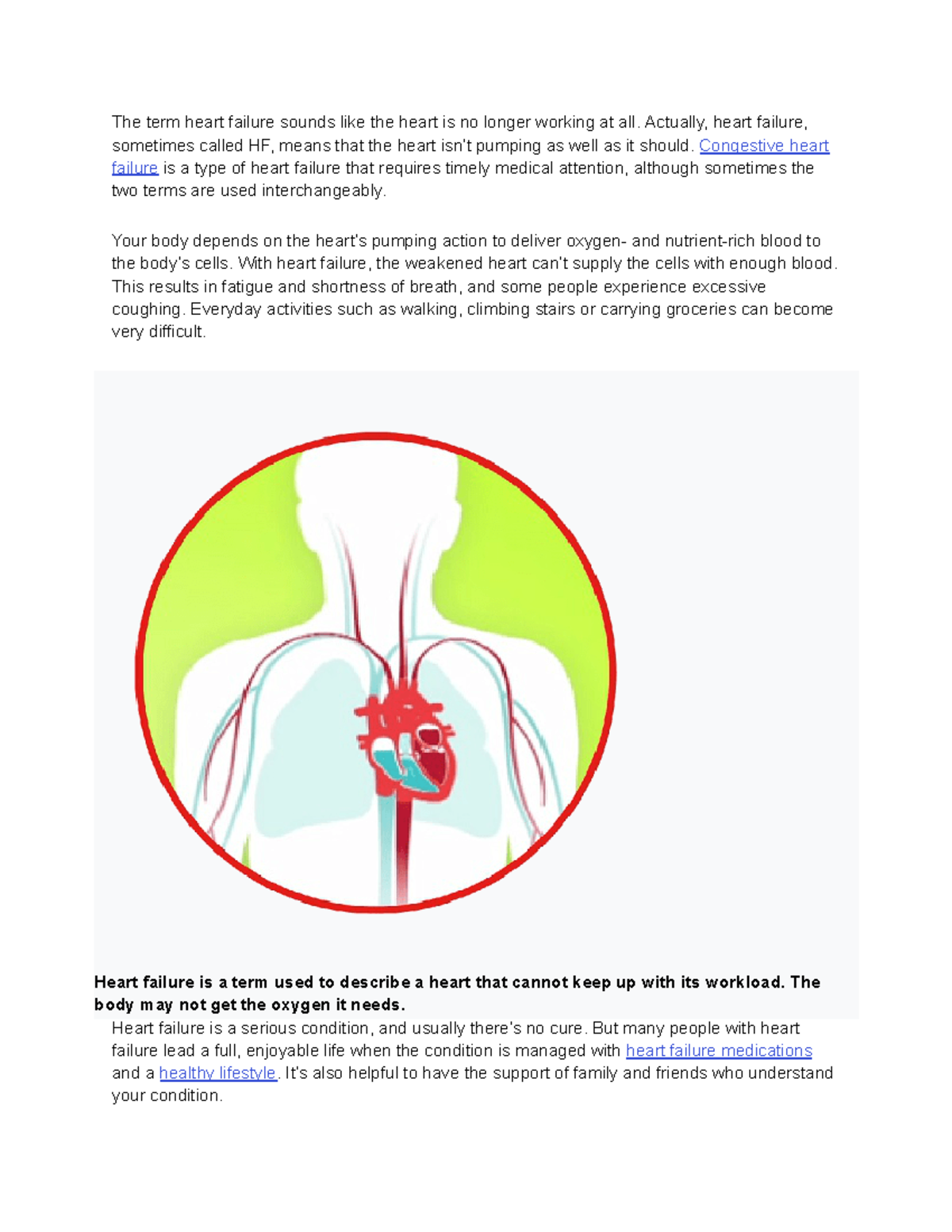 The term heart failure sounds like the heart is no longer working at ...