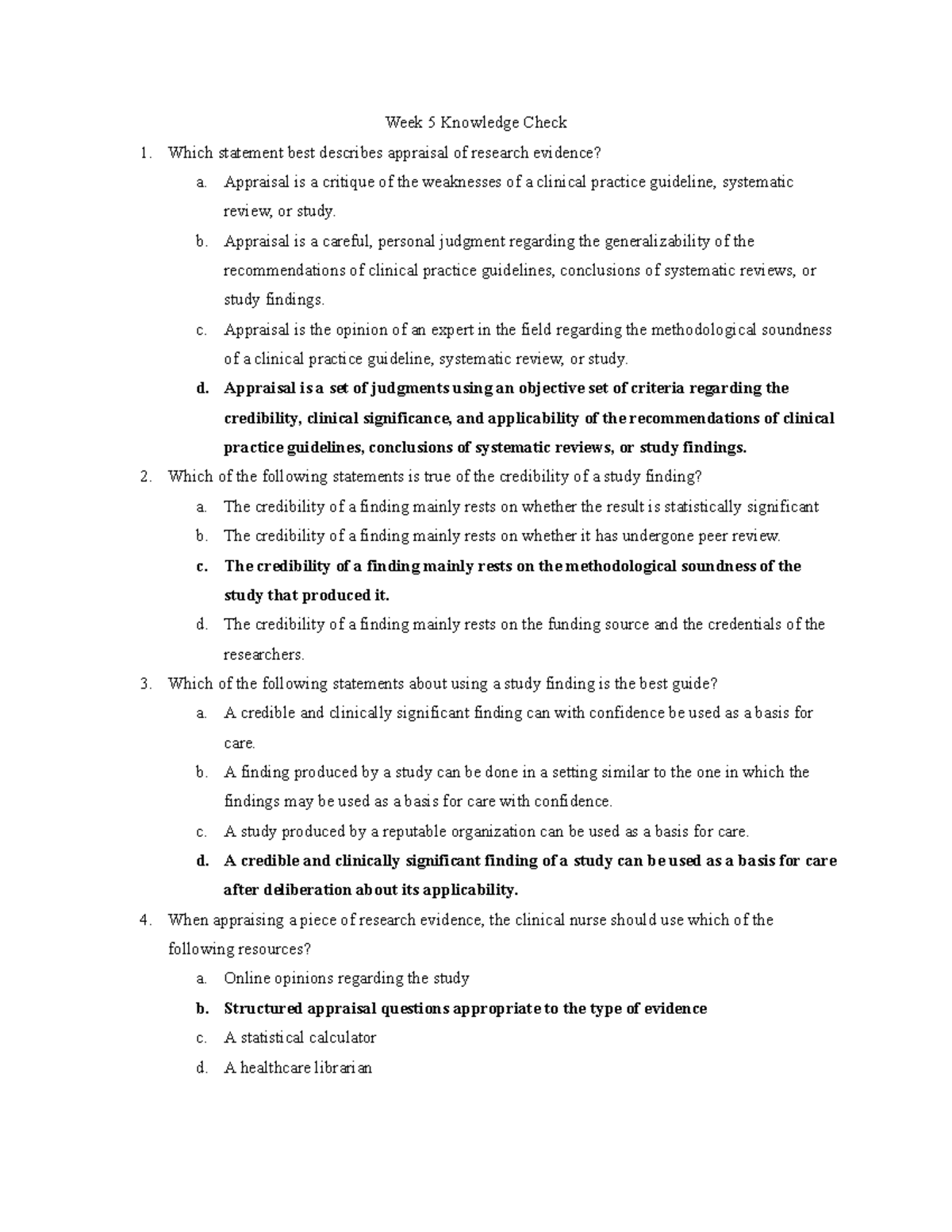 N350 Week 5 Knowledge Check - Week 5 Knowledge Check Which statement best describes appraisal of ...