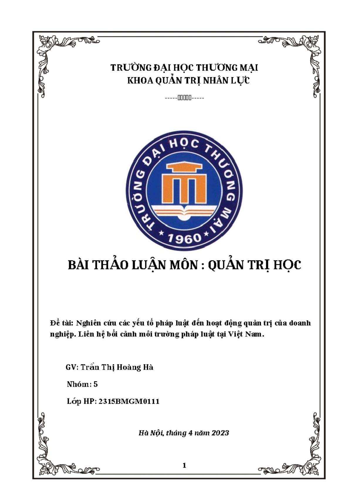 Tiểu luận Quản trị học - Nhóm 5 - TR ƯỜNG Đ ẠI H ỌC TH ƯƠNG M ẠI KHOA QU ẢN TR Ị NHÂN L ỰC ...