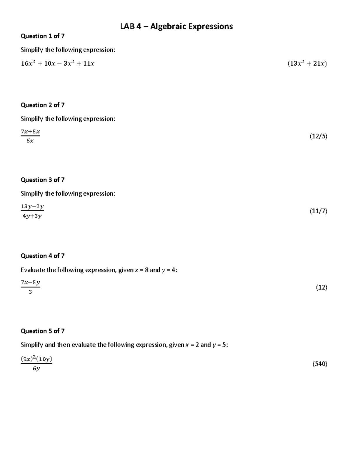 LAB 4 - Algebraic Expressions - LAB 4 ñ Algebraic Expressions Question 1 of 7 Simplify the ...