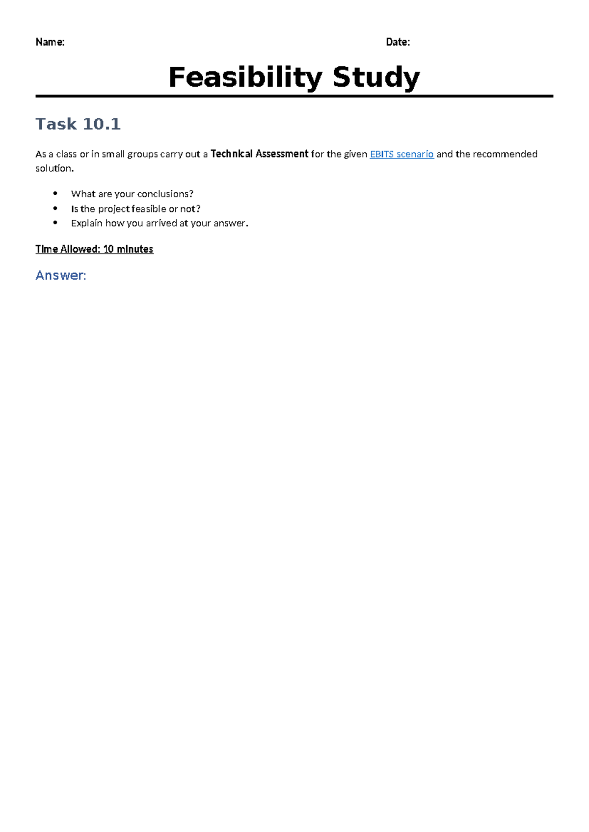 Feasibility Study Worksheet - Feasibility Study Task 10. As a class or ...