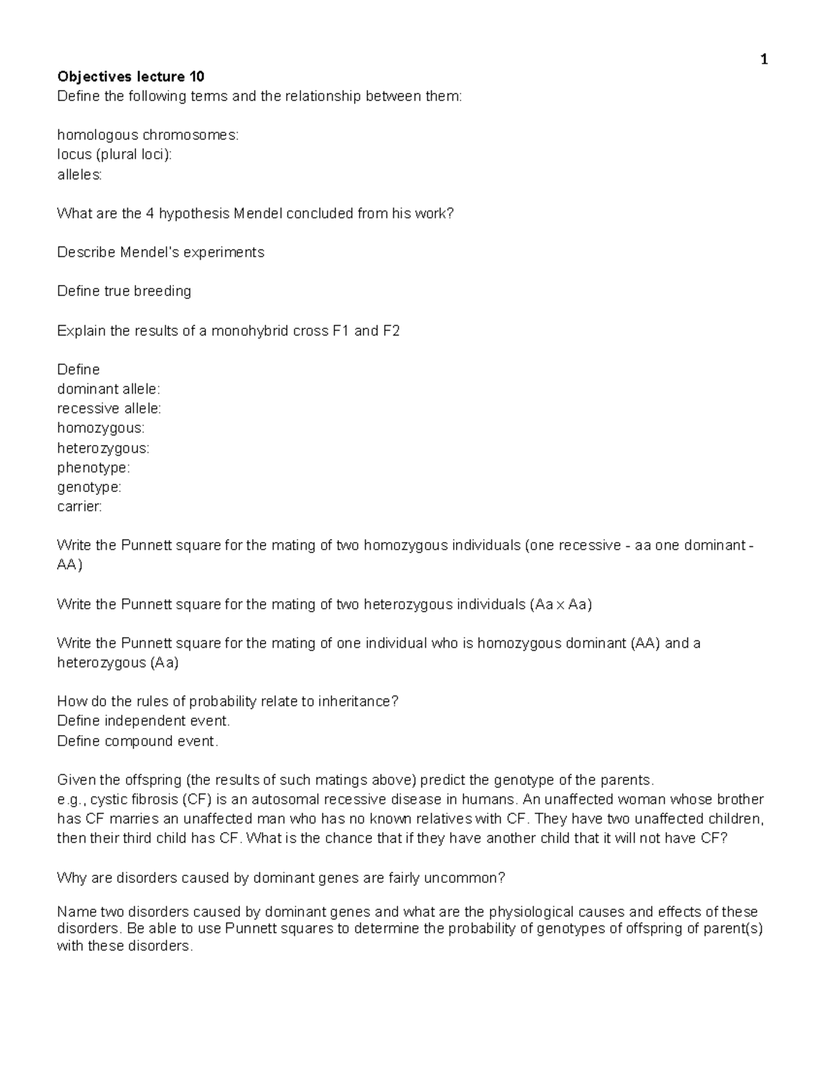 Objectives lectures 10-11 Genetics - Objectives lecture 10 Define the following terms and the ...