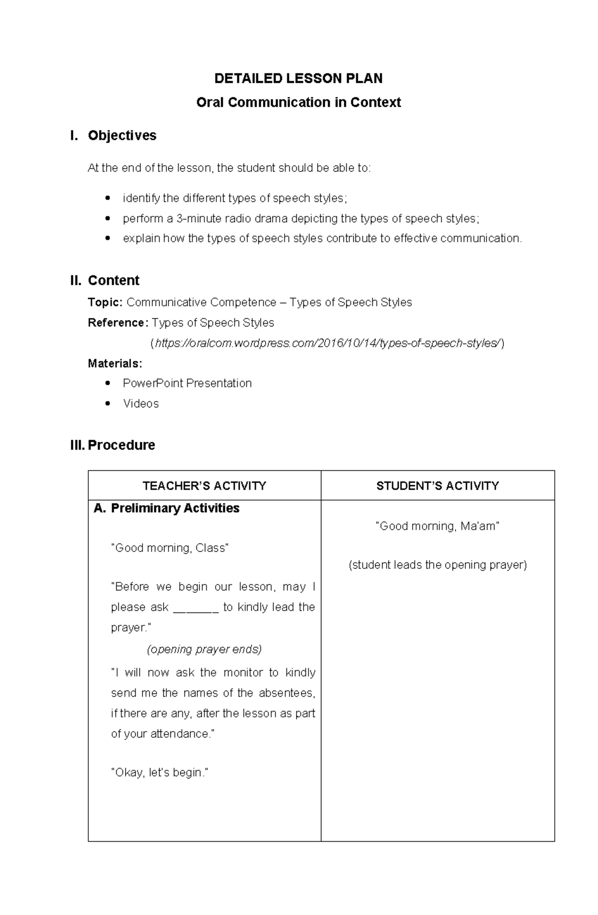 Detailed Lesson PLAN Sample - DETAILED LESSON PLAN Oral Communication in Context I. Objectives ...