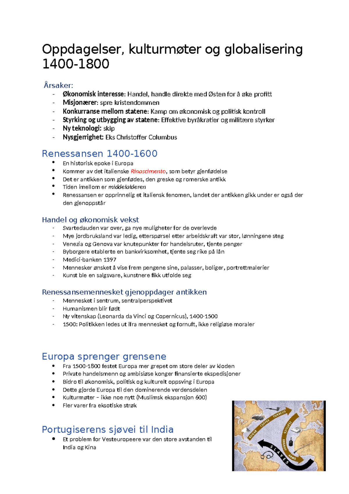 Oppdagelser, kulturmøter - Aldri en enkelt rute. Trekanthandelen ...