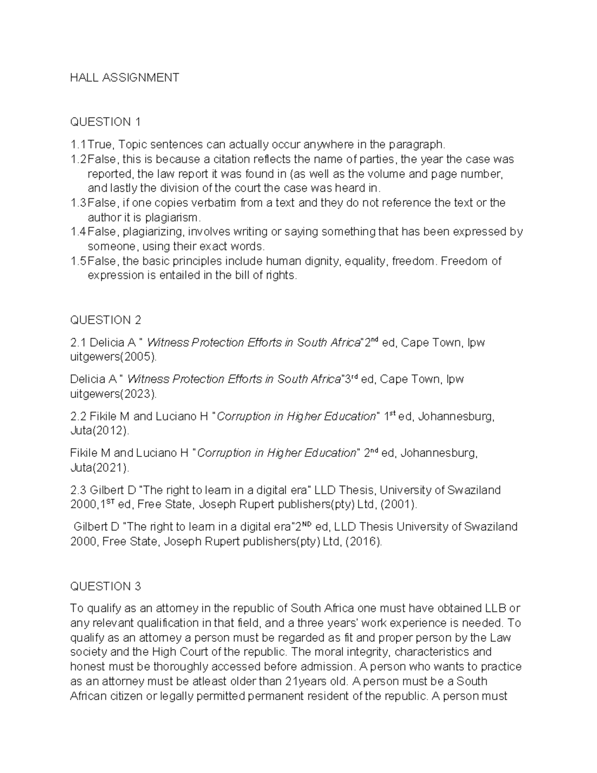 HALL Assignment - HALL ASSIGNMENT QUESTION 1 1 True, Topic sentences ...