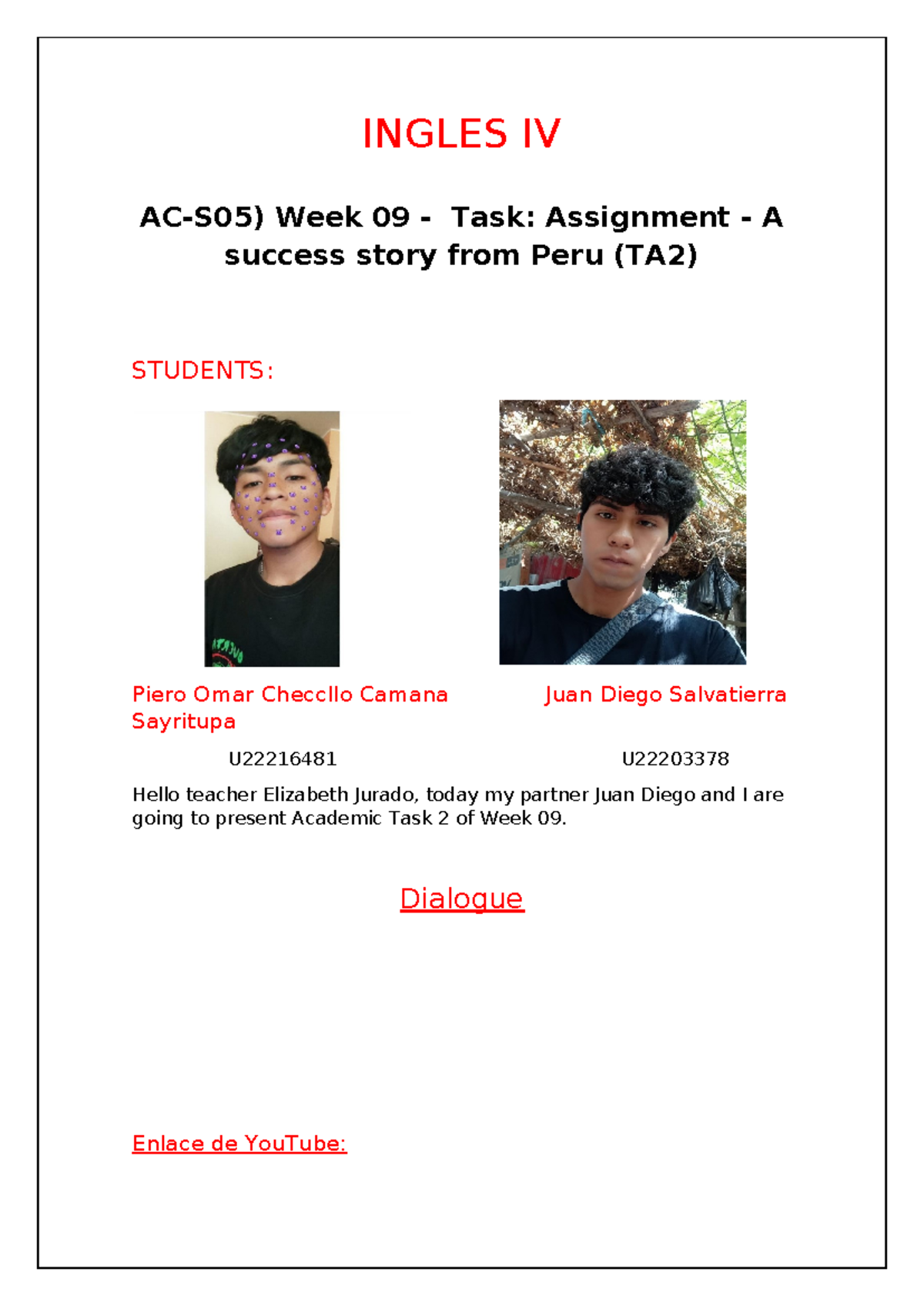 Week 05 Ingles IV (TA1) - INGLES IV AC-S05) Week 09 - Task: Assignment - A success story from ...