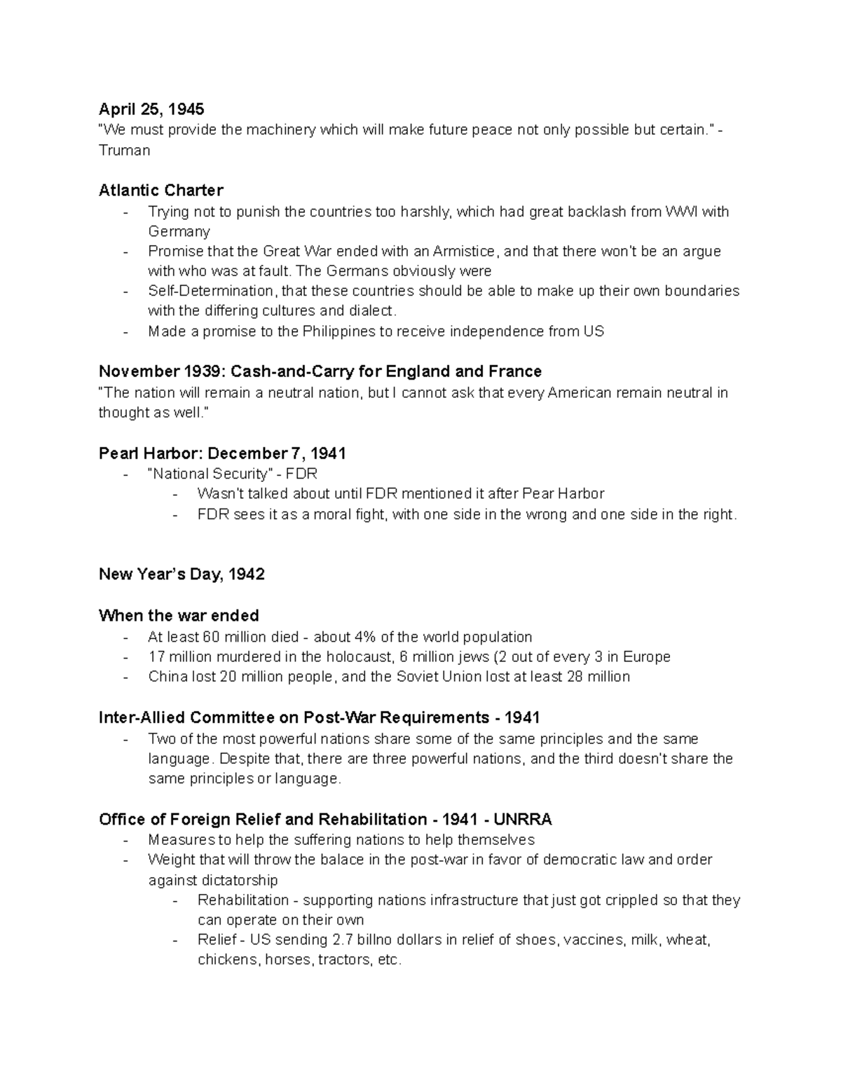 Lecture 1/30/23 - April 25, 1945 “We must provide the machinery which ...