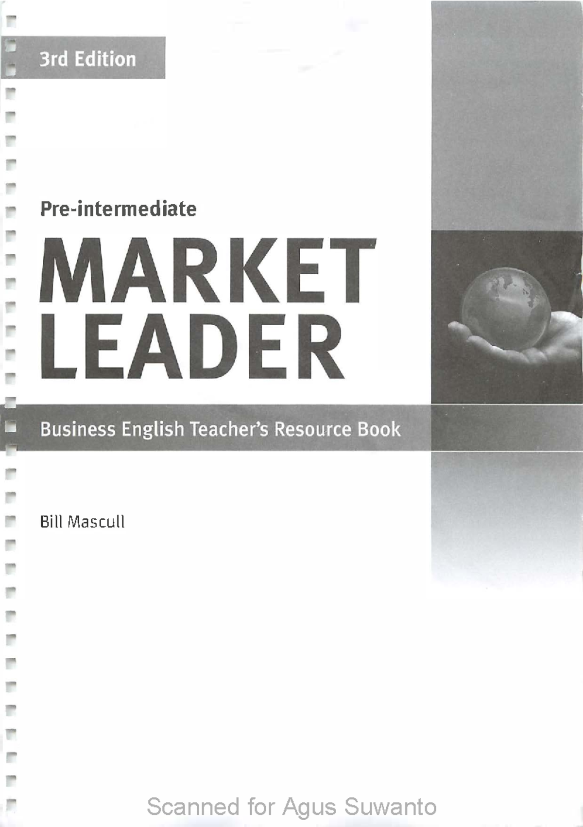 Market Leader Pre-Intermediate Teachers resource book - Pre-intermediate ####### Bill Mascull ...