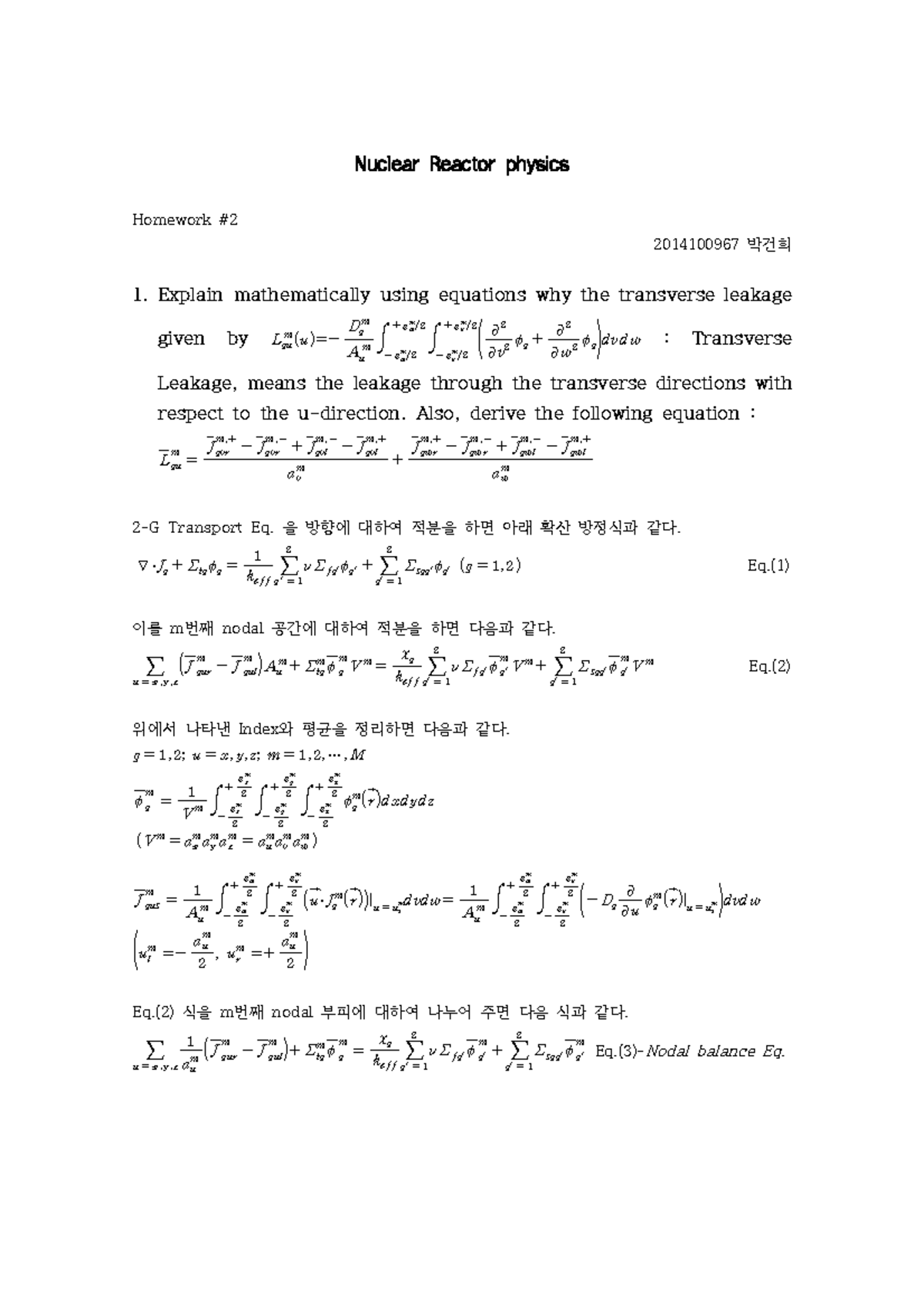 Reactor Physics HW2 - Nuclear Reactor physics Homework # 2014100967 박건희 Explain mathematically ...