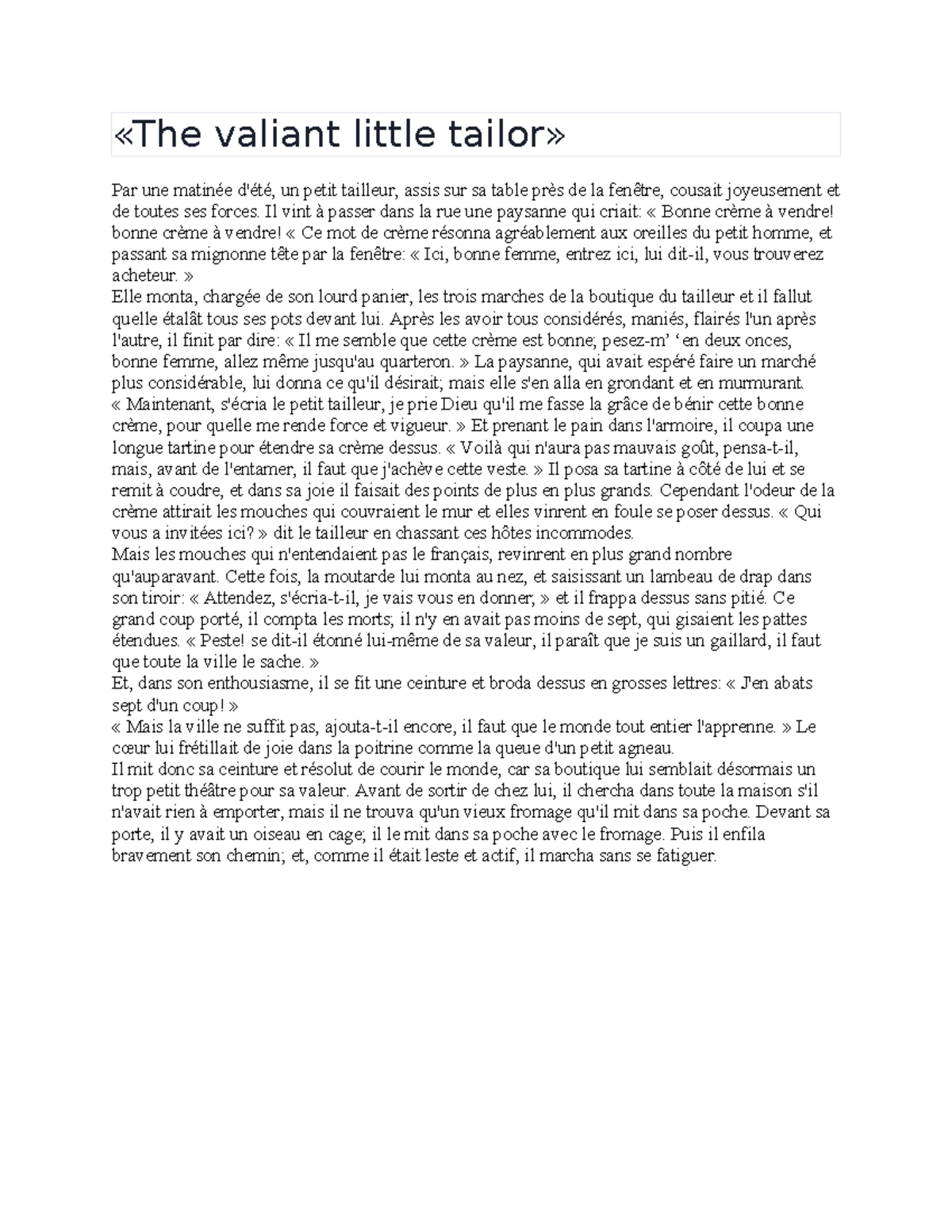 French stories - «The valiant little tailor» Par une matinée d'été, un ...