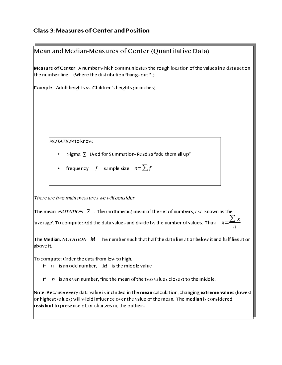 Classwork 3 - Class 3 lecture handout - Class 3: Measures of Center and ...