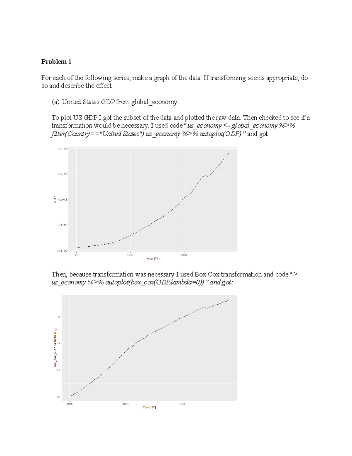 Assignment 3 - homework - Problem 1 For each of the following series ...