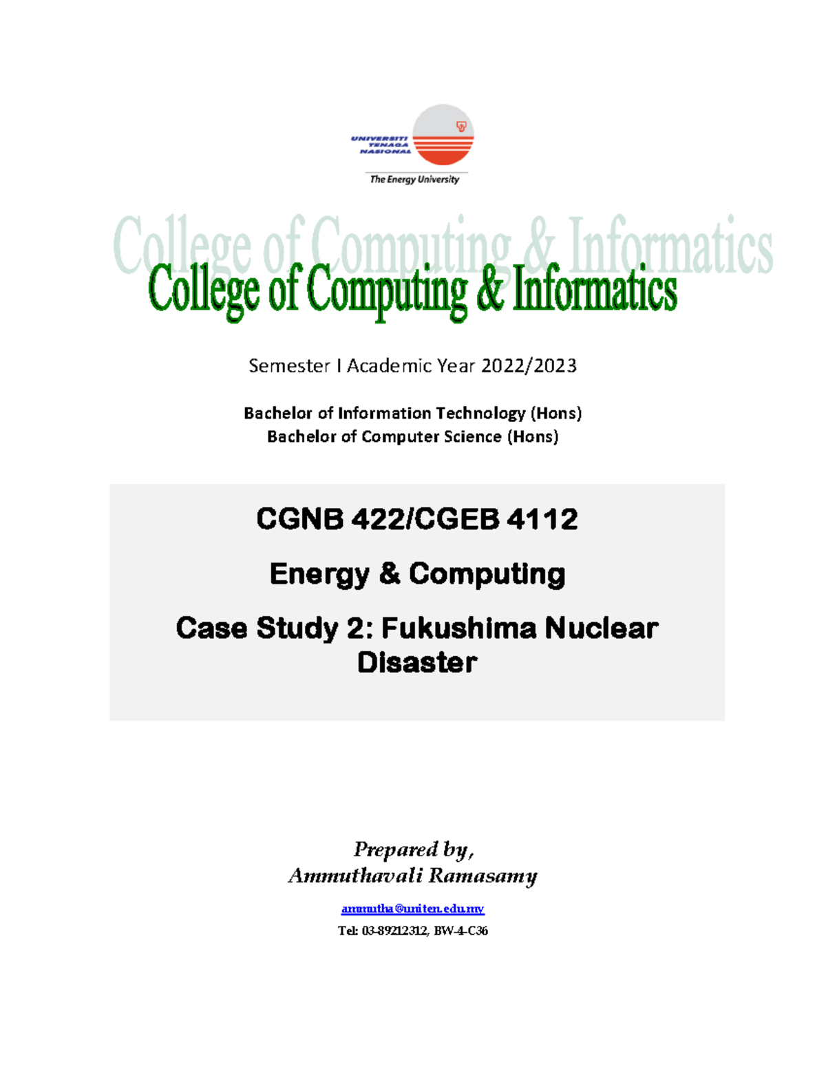 CGEB4112 CGNB422 Case Study 2-Fukushima Nuclear Disaster - Semester I Academic Year 2022 ...