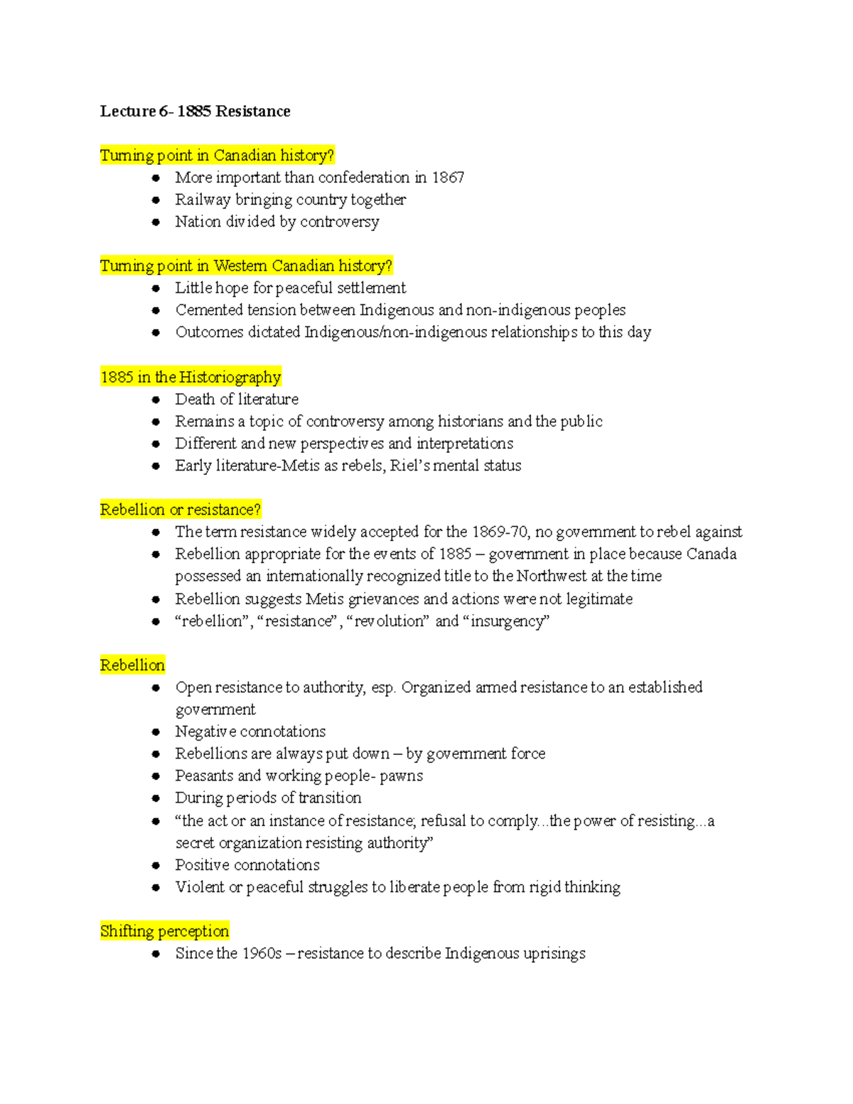Module 6 - History 195 Notes - Lecture 6- 1885 Resistance Turning point ...