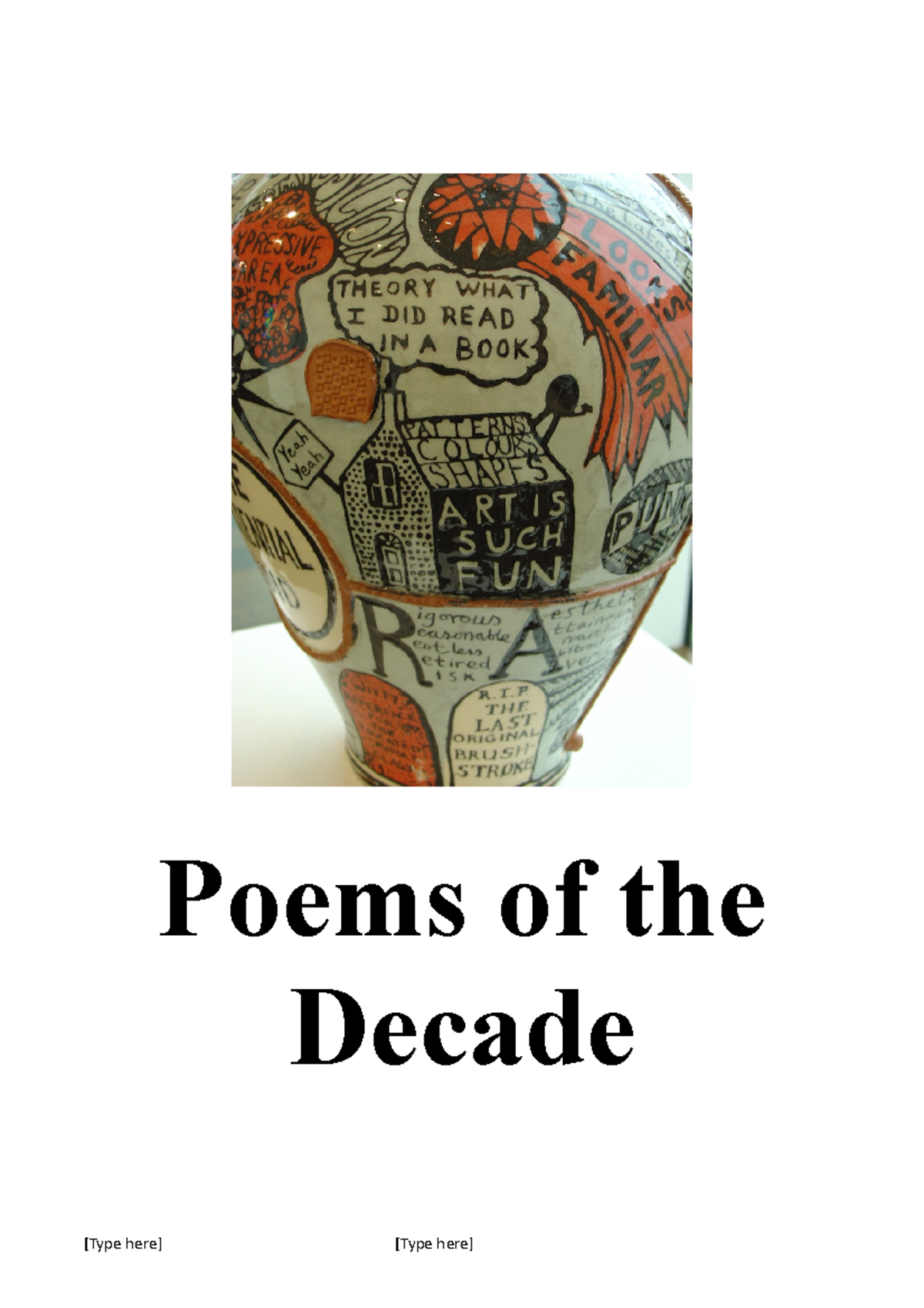 Anthology of all Poems - Poems of the Decade Narrative voice and the ...