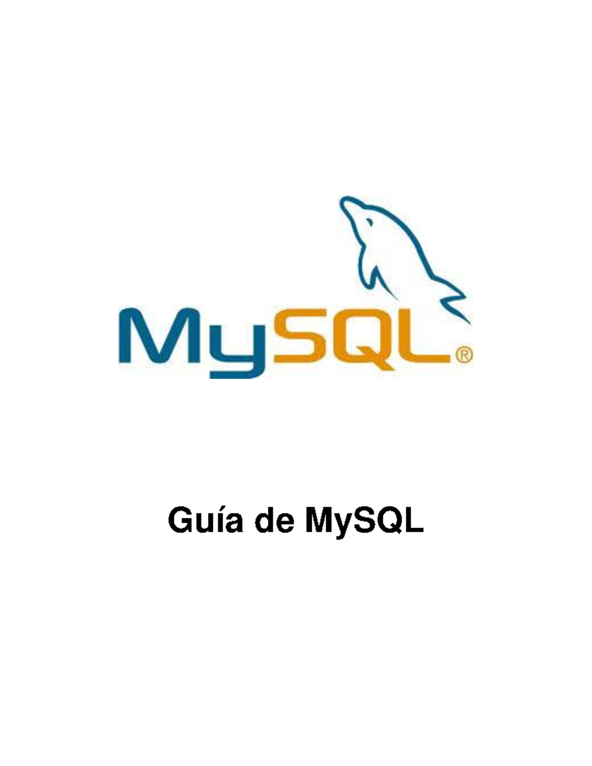 Guia-mysql-1 - Guí practica de uso de MySQL - Guía de MySQL Contenidos ...