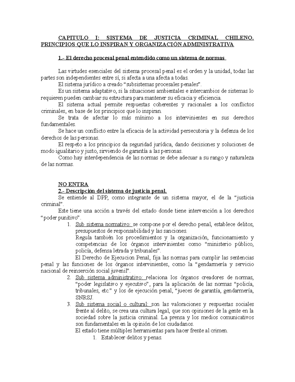 Titulos CPP - resumen cpp - CAPITULO I: SISTEMA DE JUSTICIA CRIMINAL CHILENO. PRINCIPIOS QUE LO ...