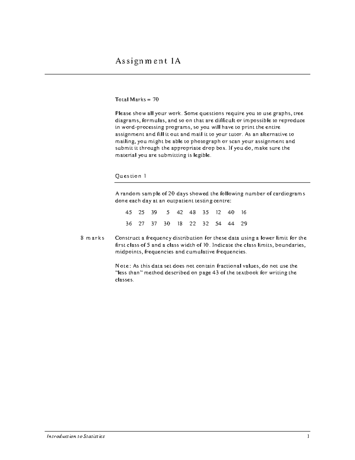 Assignment 1A MTH 215 - Assignment 1A Total Marks 70 Please show all your work. Some questions ...
