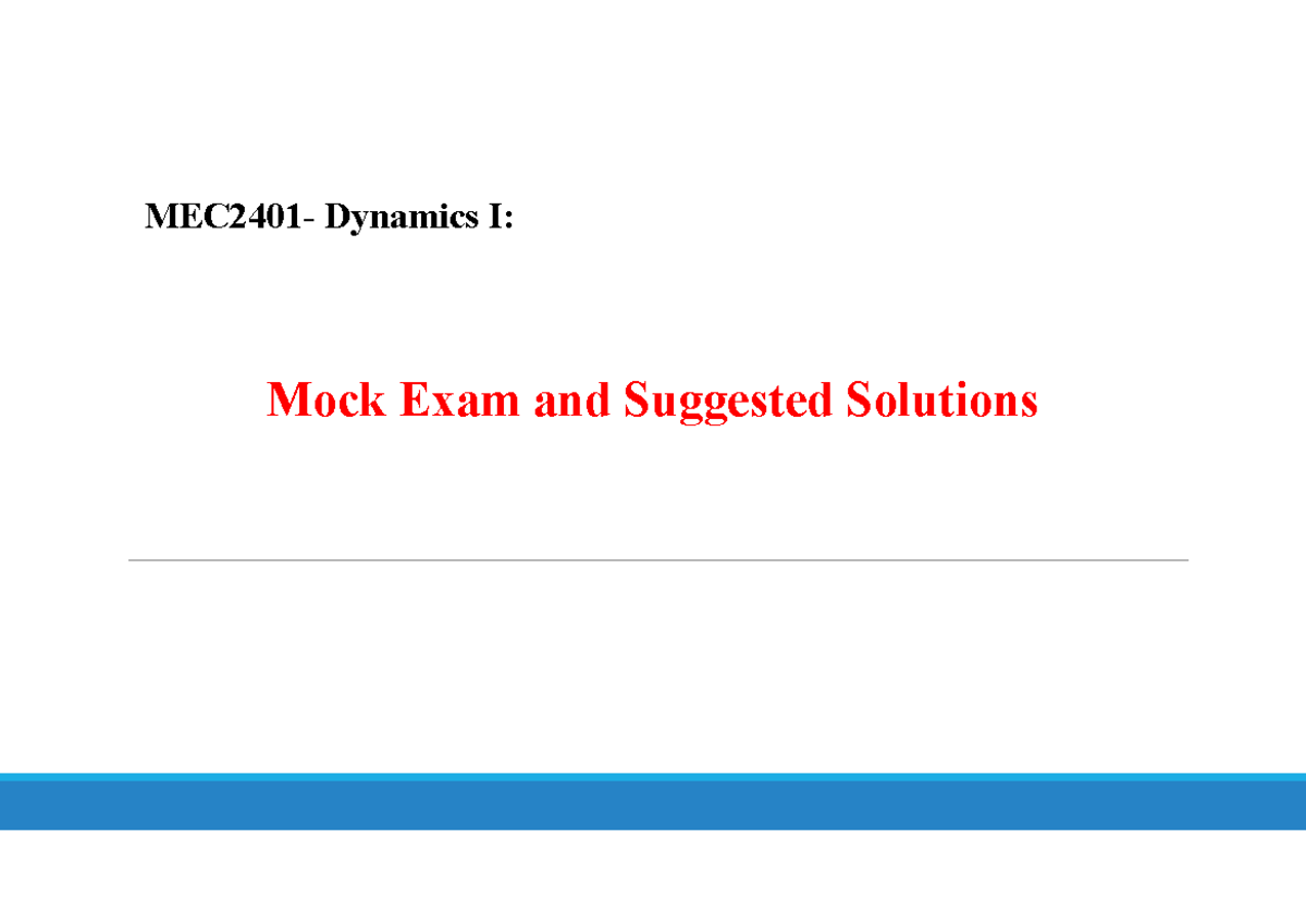 MOCK EXAM - SOLUTIONS - MEC2401- Dynamics I: Mock Exam and Suggested Solutions ####### The Crate ...