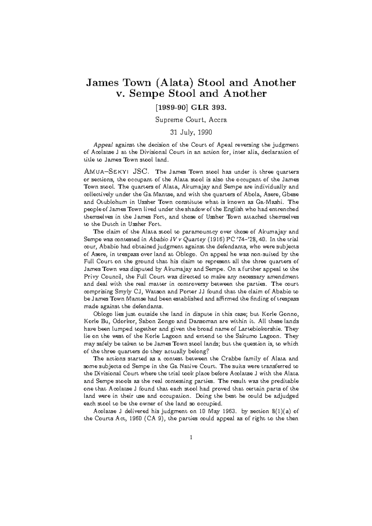 James Town - CASE - James Town (Alata) Stool and Another v. Sempe Stool ...