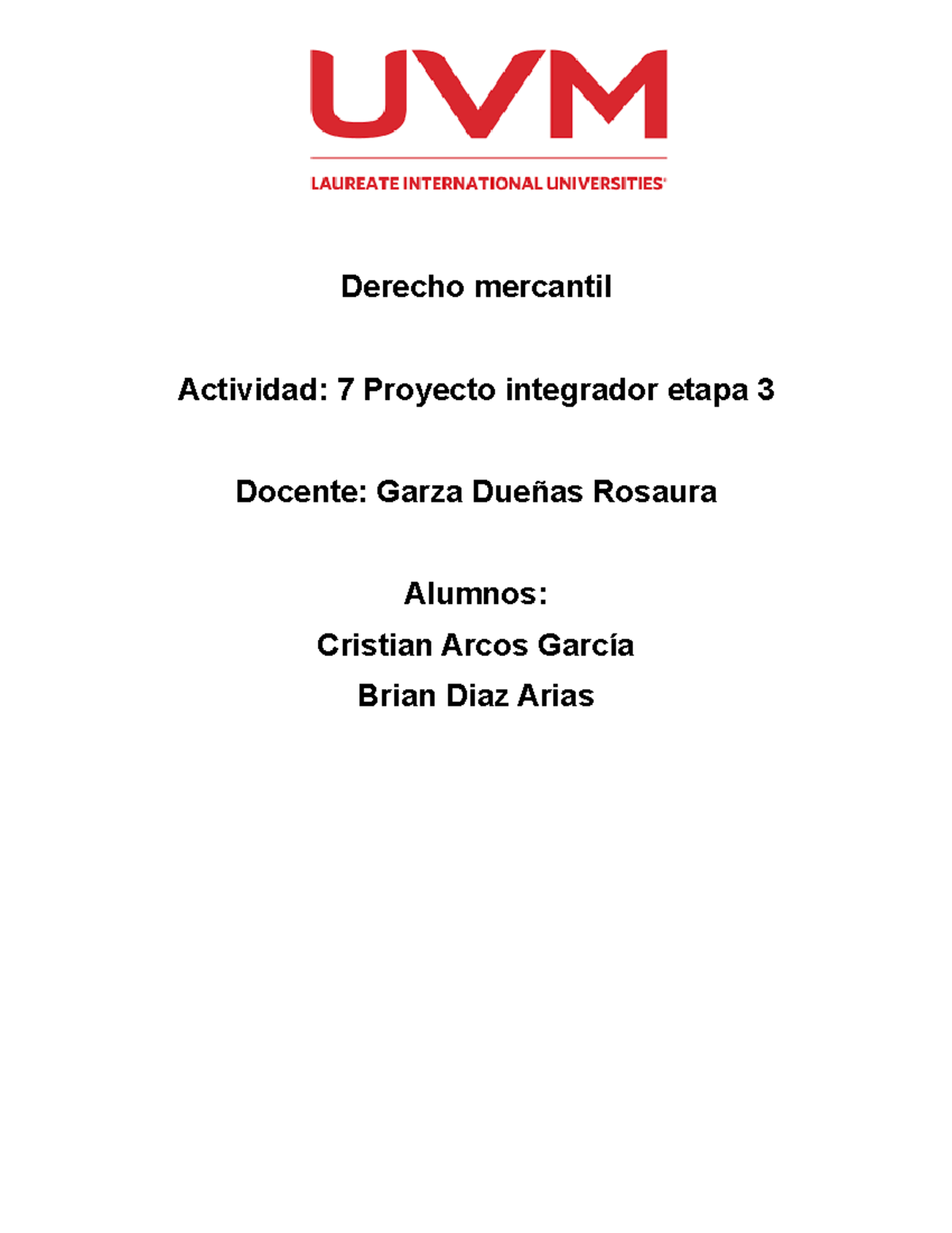 Act 7 Derecho mercantil - Derecho mercantil Actividad: 7 Proyecto integrador etapa 3 Docente ...