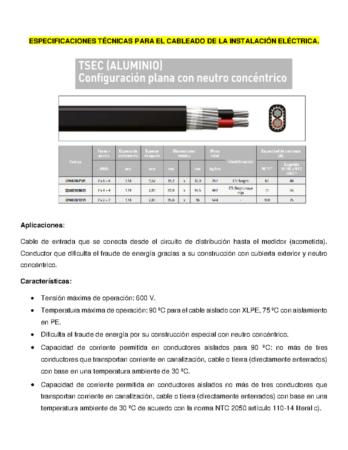 Especificaciones Técnicas 2 - ESPECIFICACIONES TÉCNICAS PARA EL CABLEADO DE LA INSTALACIÓN - Studocu