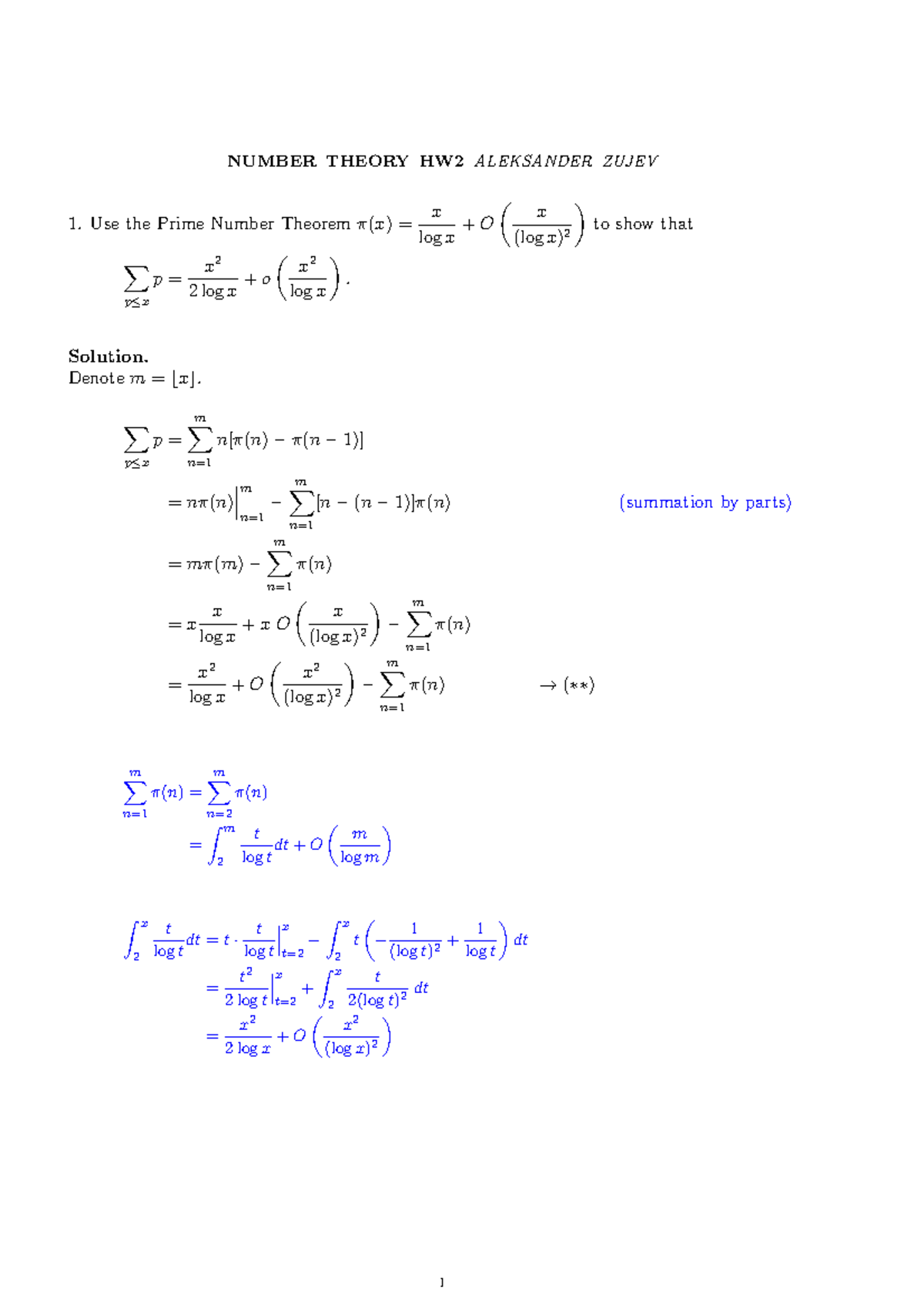 Solutions for HW2 - Use the Prime Number Theorem π(x) = logx x + O ( x (log x) 2 ) to show that ...
